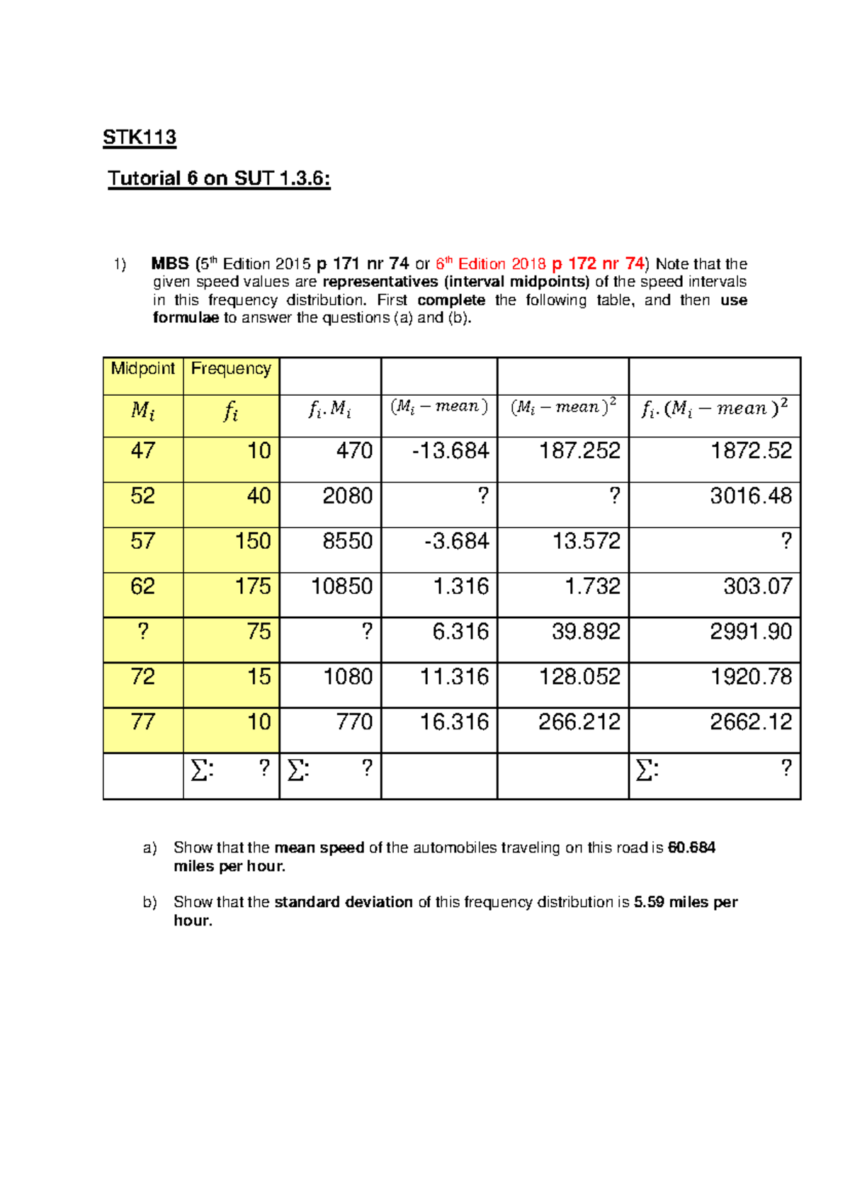 STK113 Tutorial 6B ( Questions) - STK Tutorial 6 on SUT 1.3: 1) MBS ( 5 ...