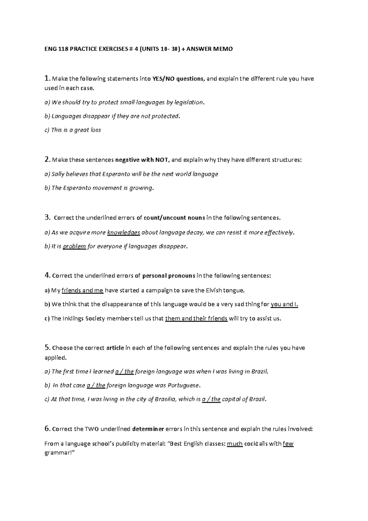 Worksheet 4 - ENG 118 PRACTICE EXERCISES # 4 (UNITS 1 0 - 30 ) + ANSWER MEMO 1. Make the ...