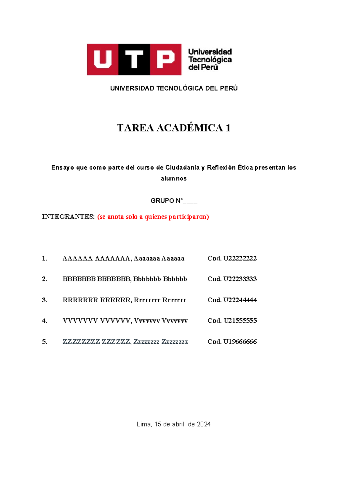 Plantilla DE Carátula - UTP - UNIVERSIDAD TECNOLÓGICA DEL PERÚ TAREA ACADÉMICA 1 Ensayo que como ...