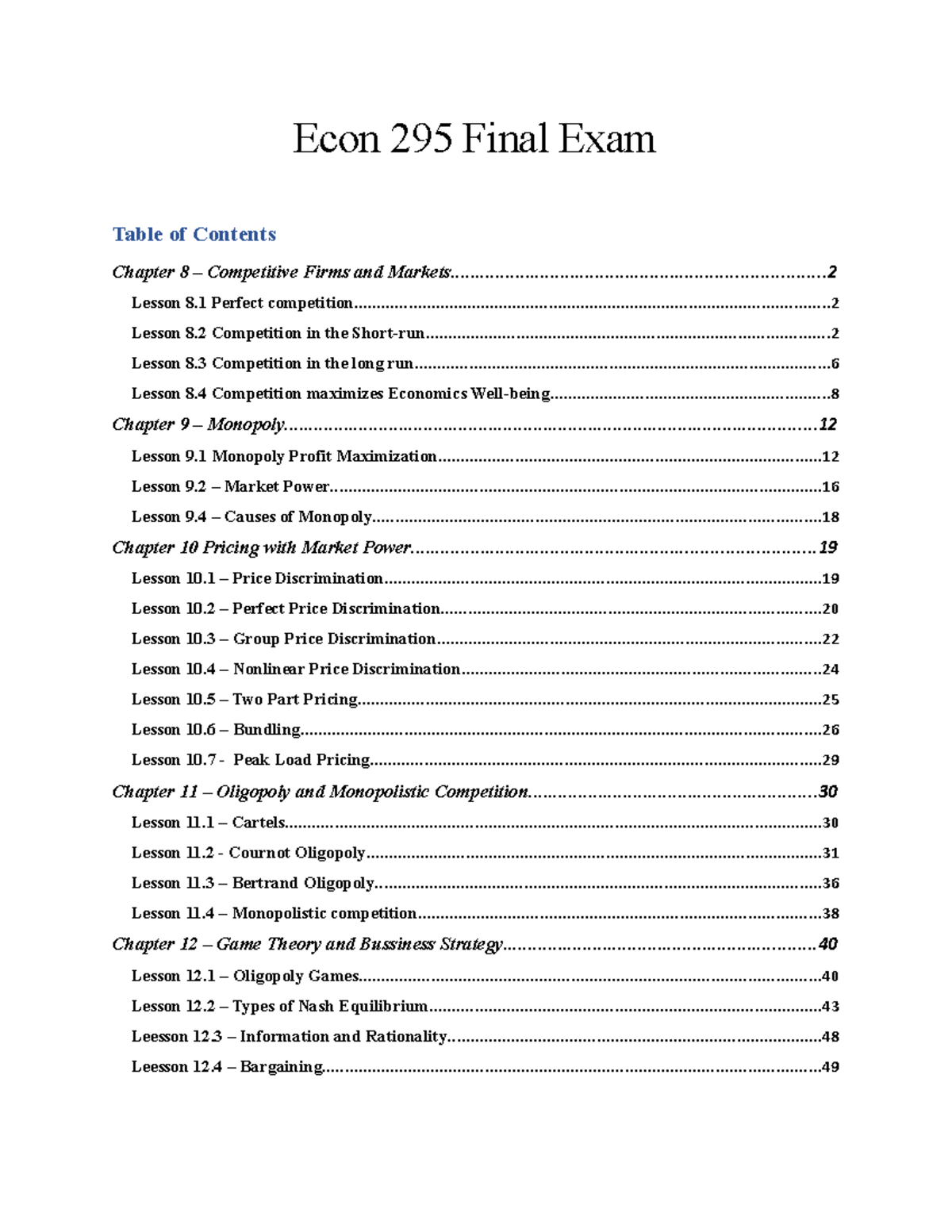 Econ 295 Final Exam - Managerial Economics and Strategy, Global Edition - Econ 295 Final Exam ...