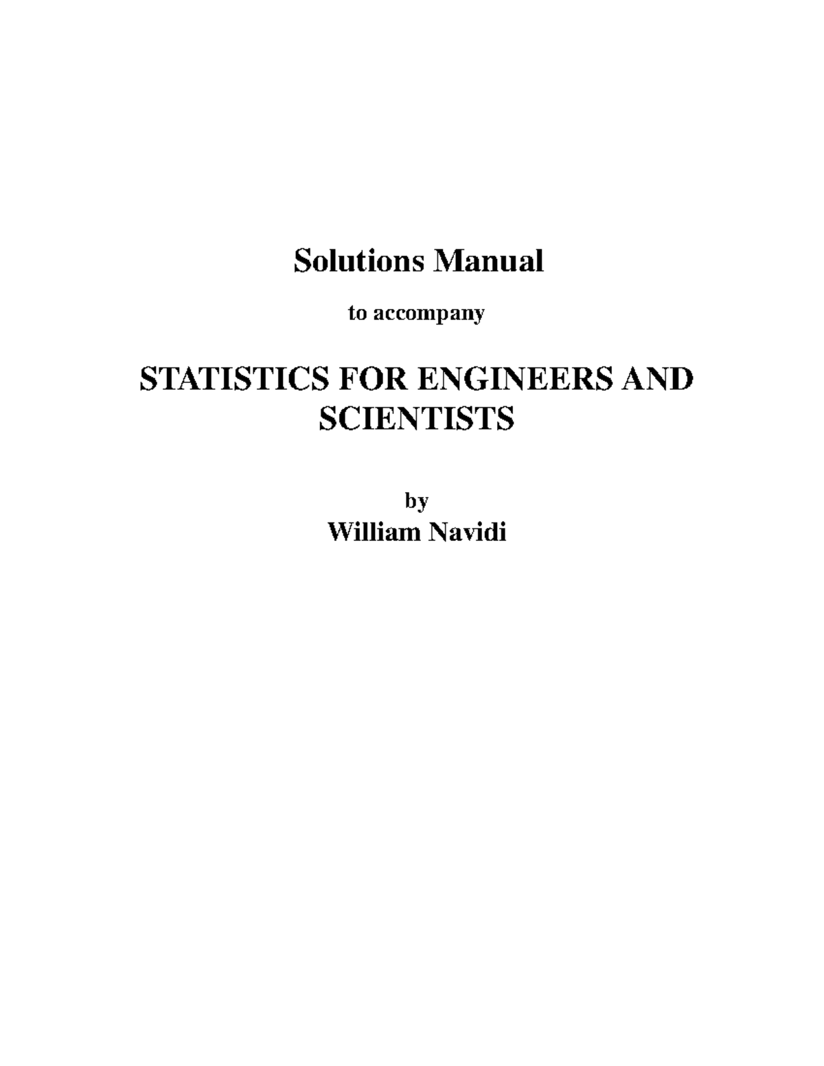Solutions Manual Statistics FOR Engineers AND Scientists Solutions