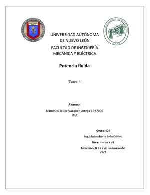 Actividad-8-Potencia fluida - UNIVERSIDAD AUTÓNOMA DE NUEVO LEÓN FACULTAD DE INGENIERÍA MECÁNICA ...