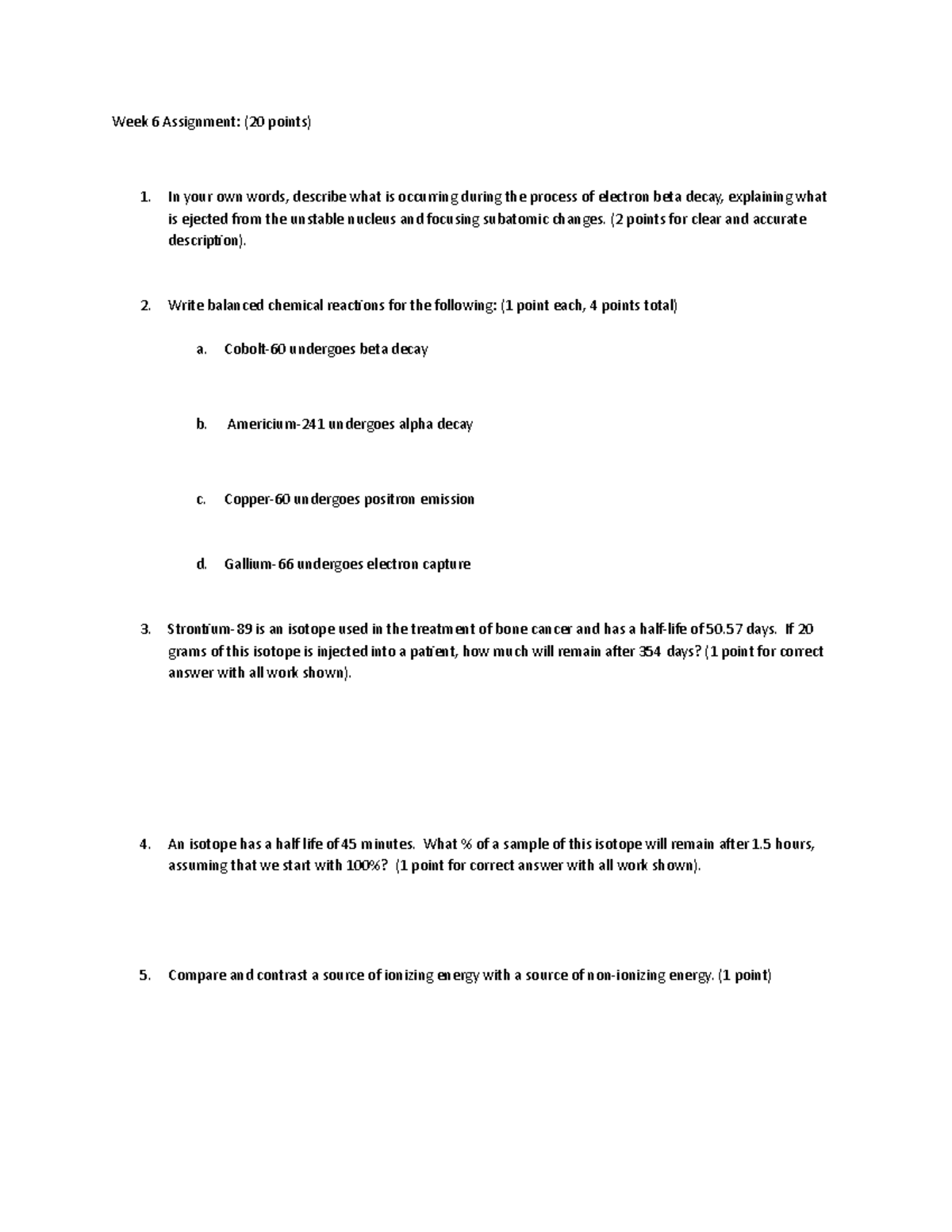 Week 6 Assignment - 20 points - Week 6 Assignment: (20 points) In your ...