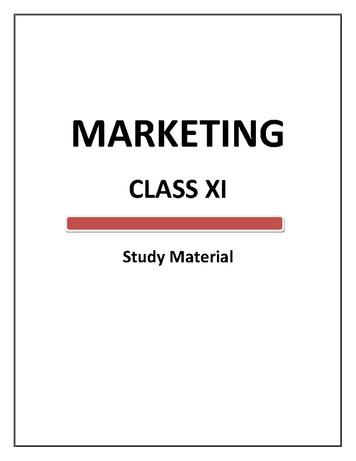 812 Marketing XI - very imp - MARKETING CLASS XI Study Material INDEX ...