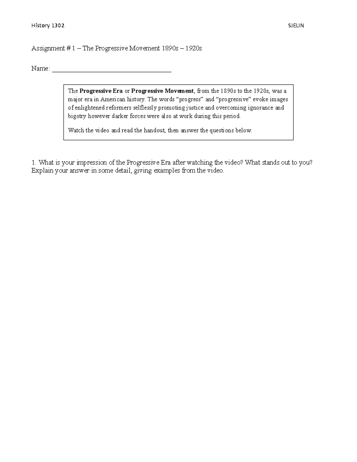 Assignment 01 The Progressive Movement - History 1302 SJELIN Assignment ...