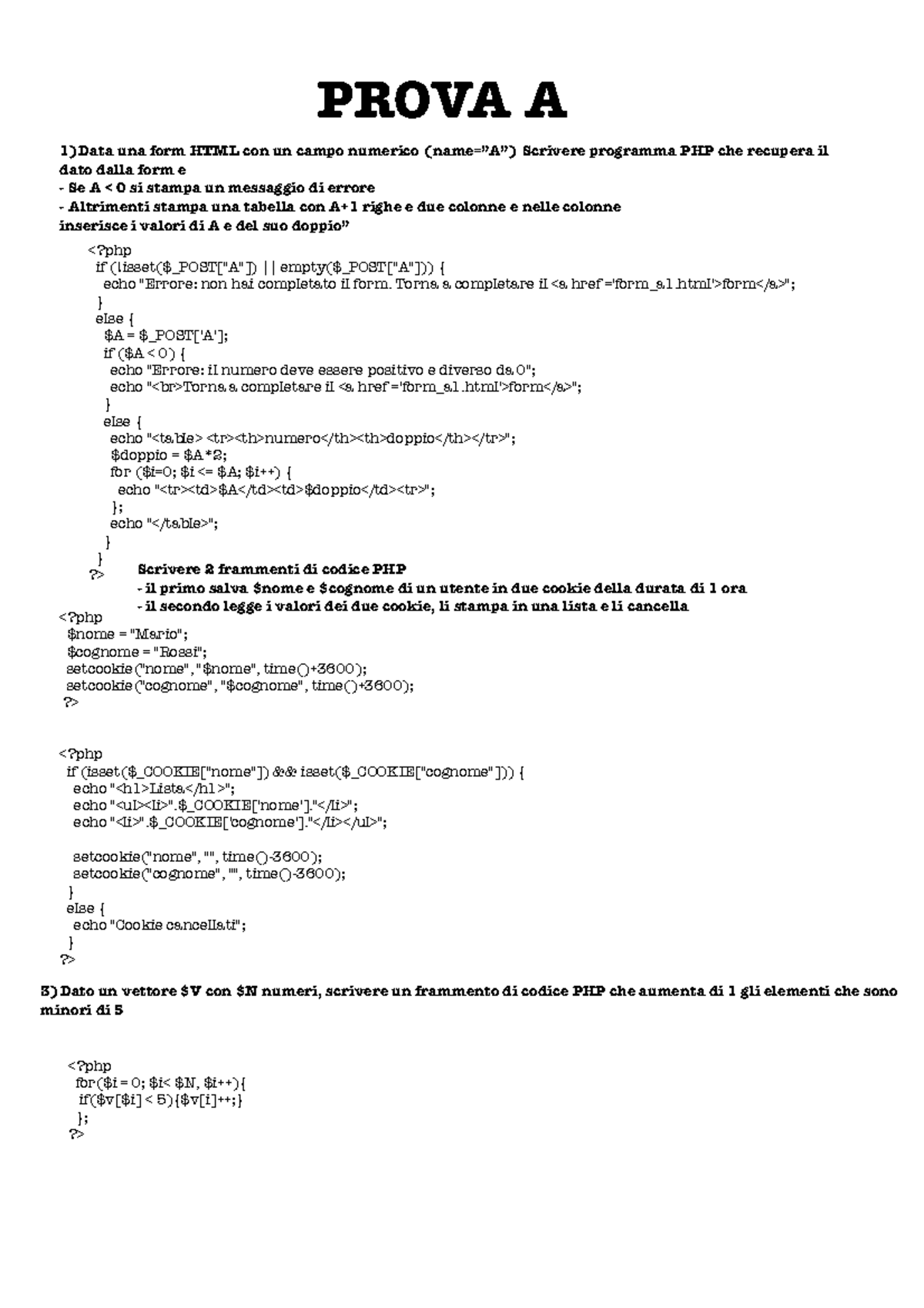 Soluzioni Prova - 1)Data una form HTML con un campo numerico (name=”A ...