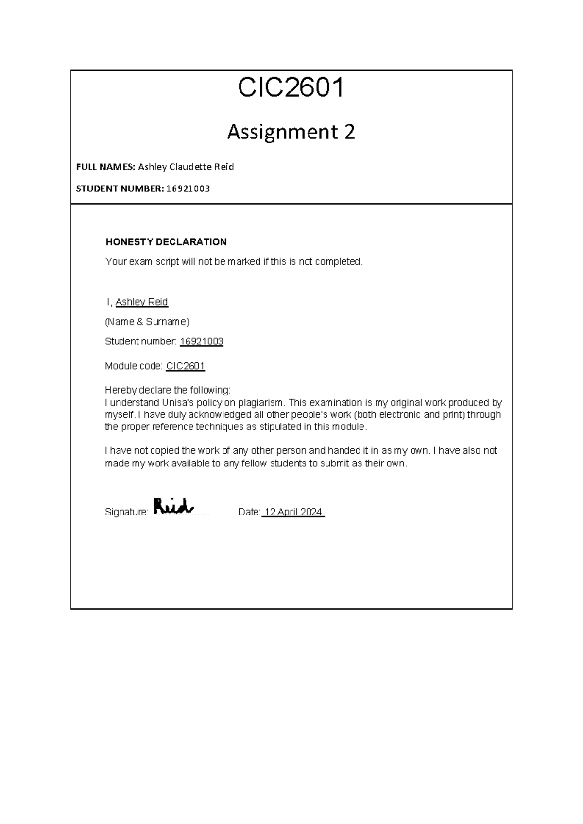 CIC2601- Assignment 2 (1) - CIC Assignment 2 FULL NAMES: Ashley Claudette Reid STUDENT NUMBER ...