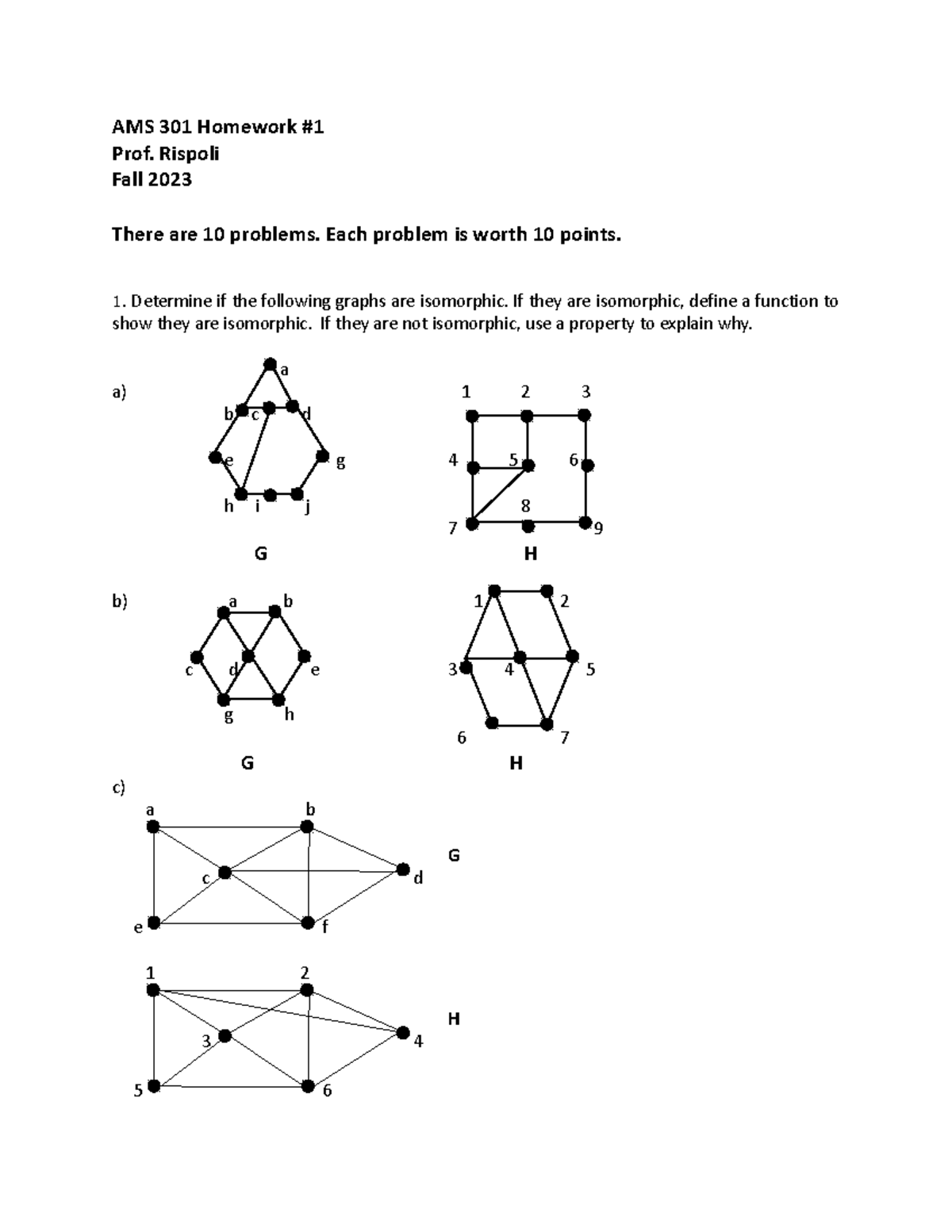 AMS 301 Fall2023 Homework #1 - AMS 301 Homework Prof. Rispoli Fall 2023 ...