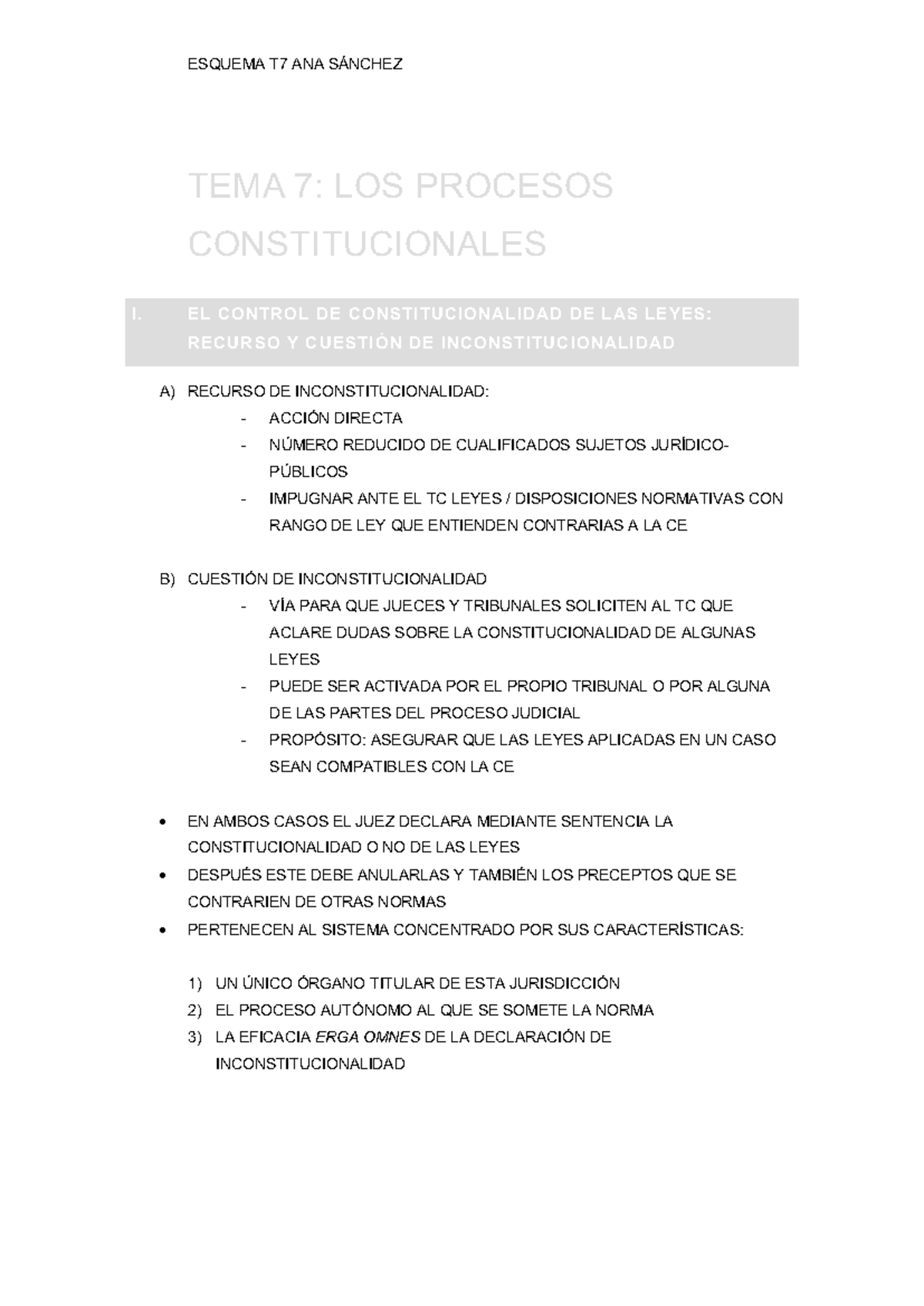 Esquema T7 Consti II - TEMA 7: LOS PROCESOS CONSTITUCIONALES I. EL CONTROL DE CONSTITUCIONALIDAD ...