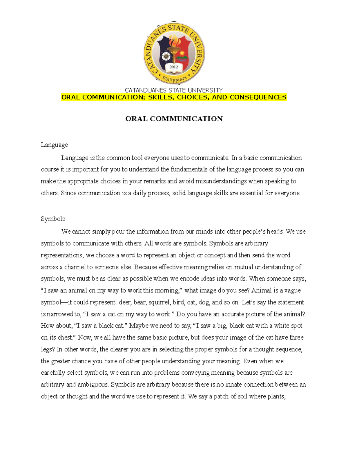 Language - ORAL COMMUNICATION; SKILLS, CHOICES, AND CONSEQUENCES ORAL ...