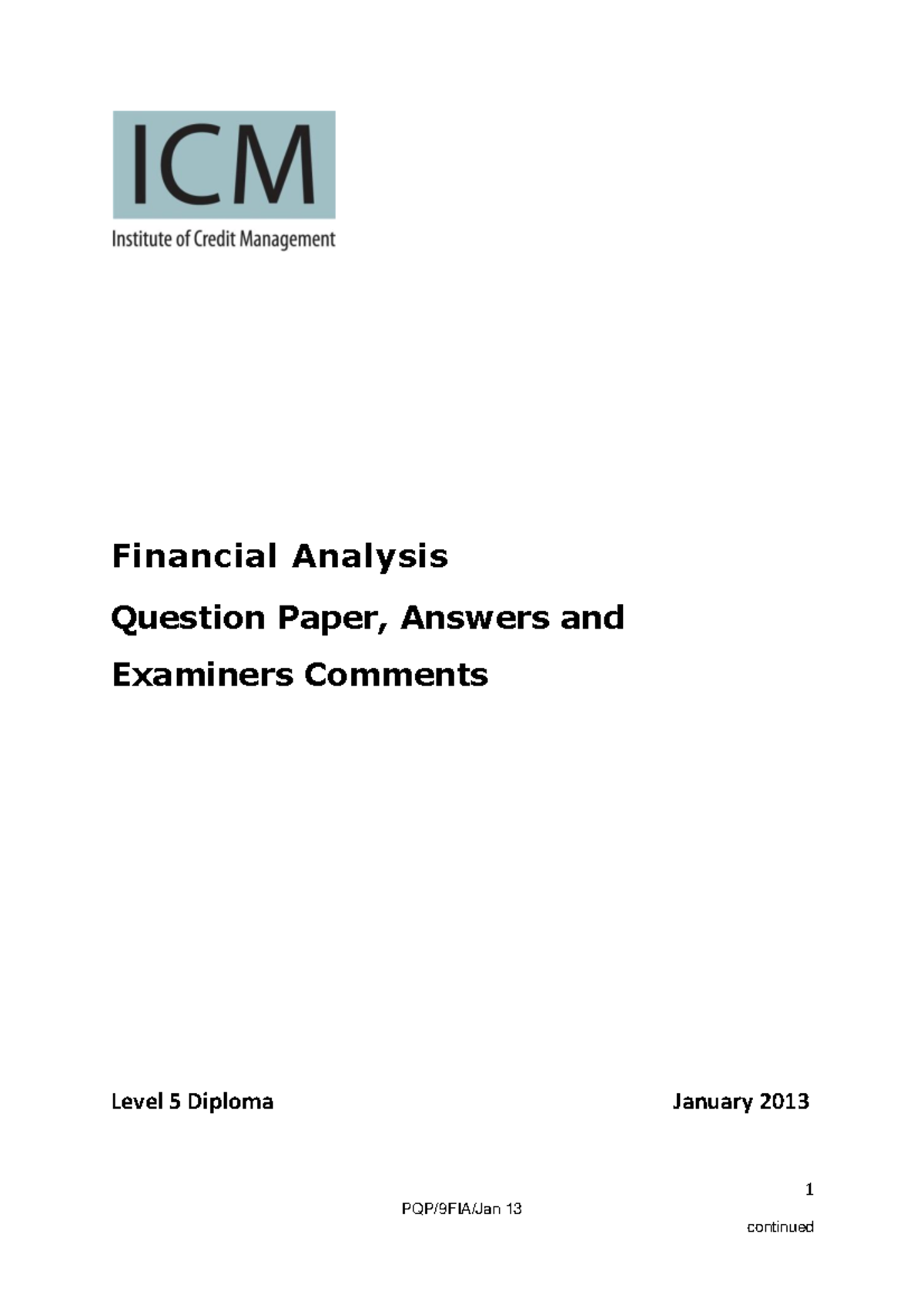 Financial analysis question paper answers and examiners - 1 PQP/9FIA ...