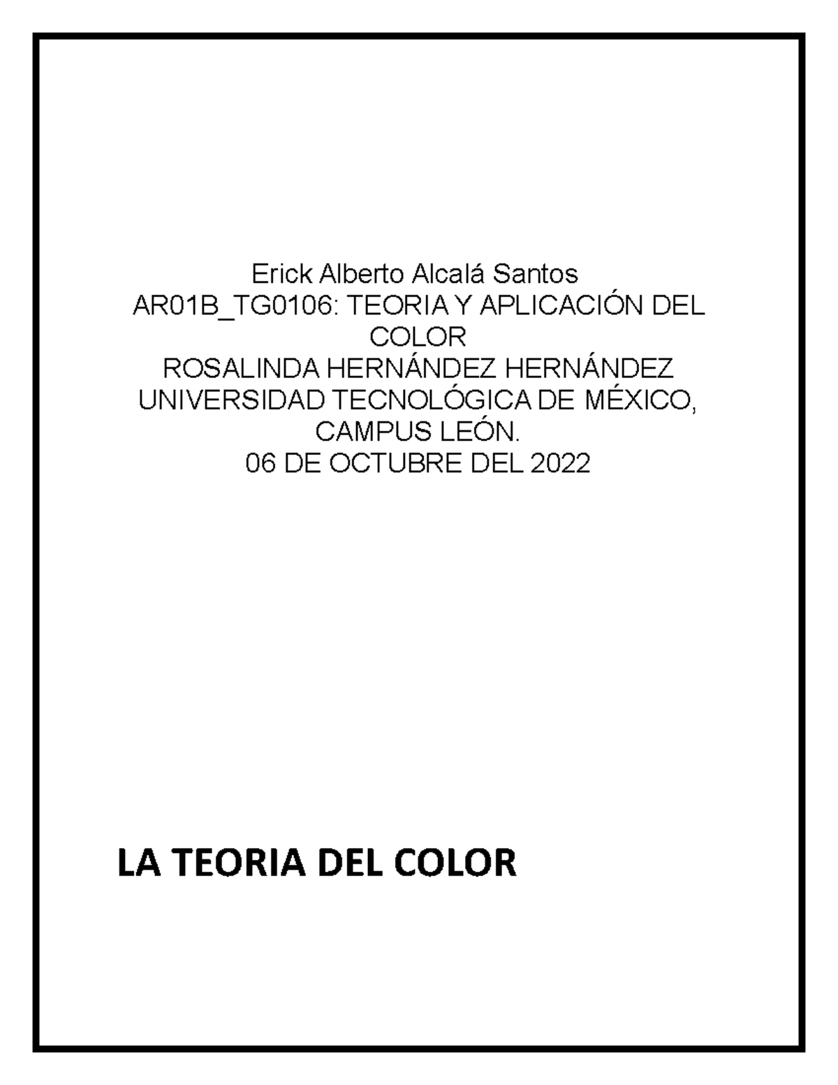 LA Teoria DEL Color apuntes - Erick Alberto Alcalá Santos AR01B_TG0106 ...