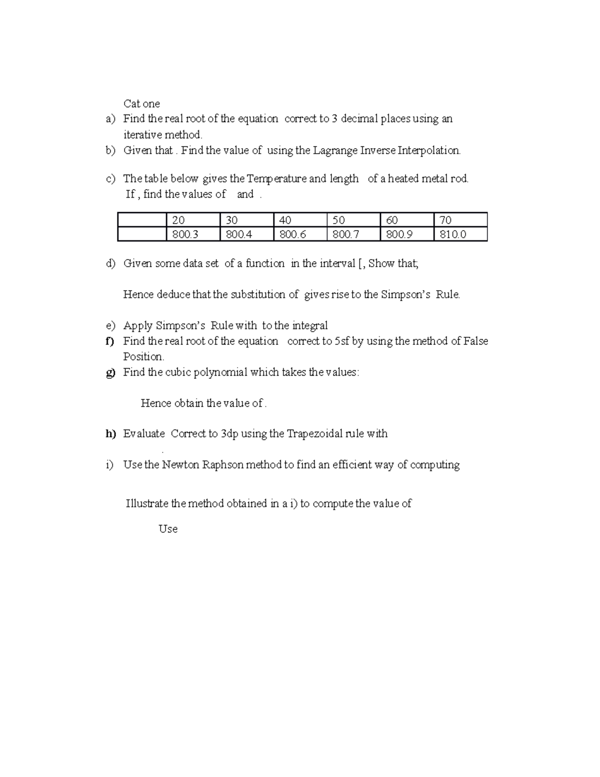 BMA3207 Numerical Analysis - Cat one a) Find the real root of the equation correct to 3 decimal ...