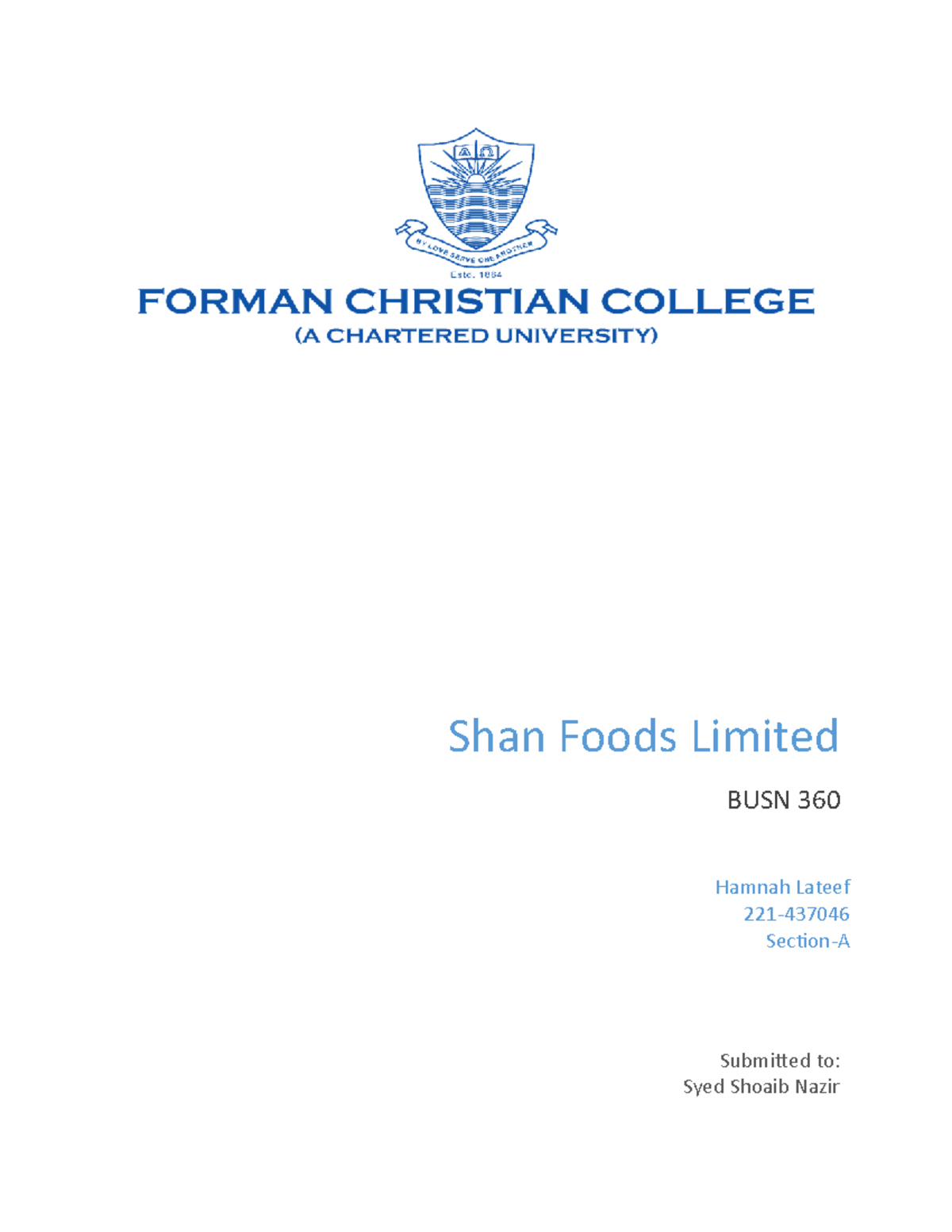 Hamnah Lateef BUSN 360 A (Shan Foods) - Submitted to: Syed Shoaib Nazir ...