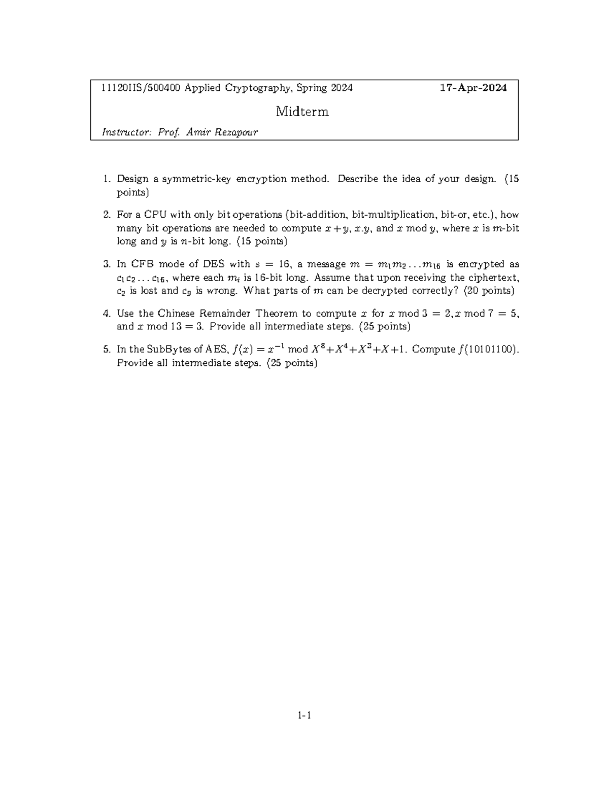 Midterm 1 - 11120IIS/500400 Applied Cryptography, Spring 2024 17-Apr- Midterm Instructor: Prof ...