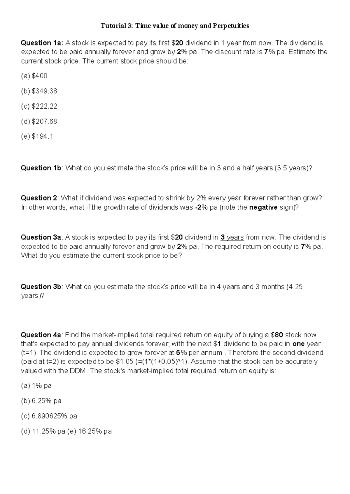 3 tutorial questions - Tutorial 3: Time value of money and Perpetuities ...