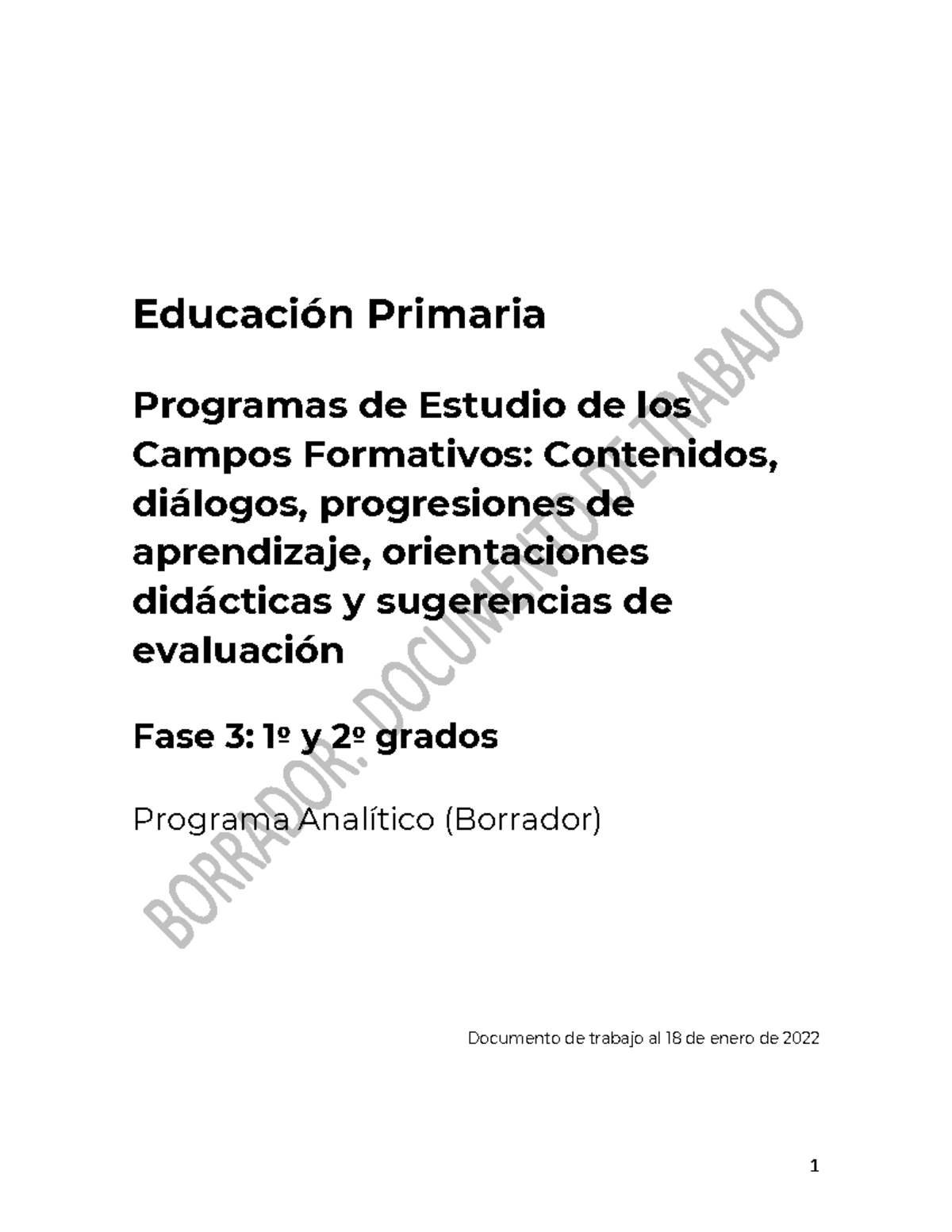 4 Primaria Fase 3 1ro-2do 18ene2022 - Educación Primaria Programas de Estudio de los Campos ...