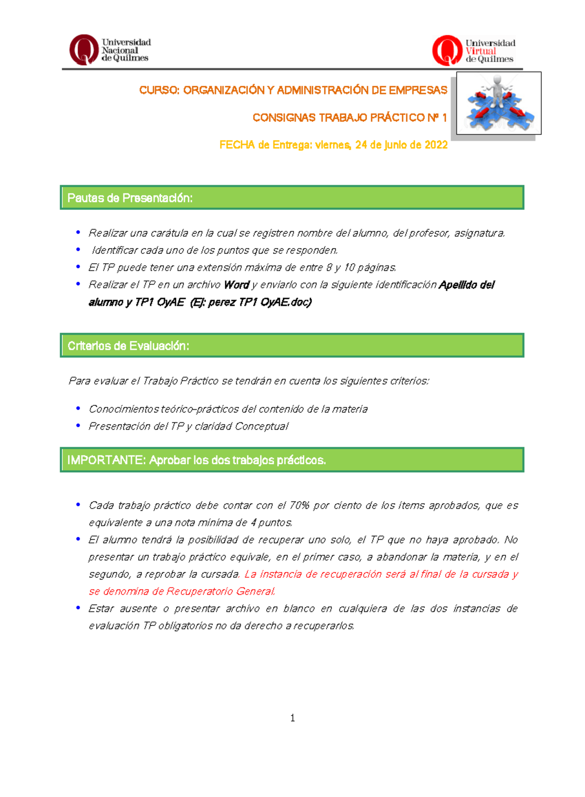Consignas Trabajo Práctico Nº 1 Oy AE - 1 CURSO: ORGANIZACIÓN Y ADMINISTRACIÓN DE EMPRESAS ...