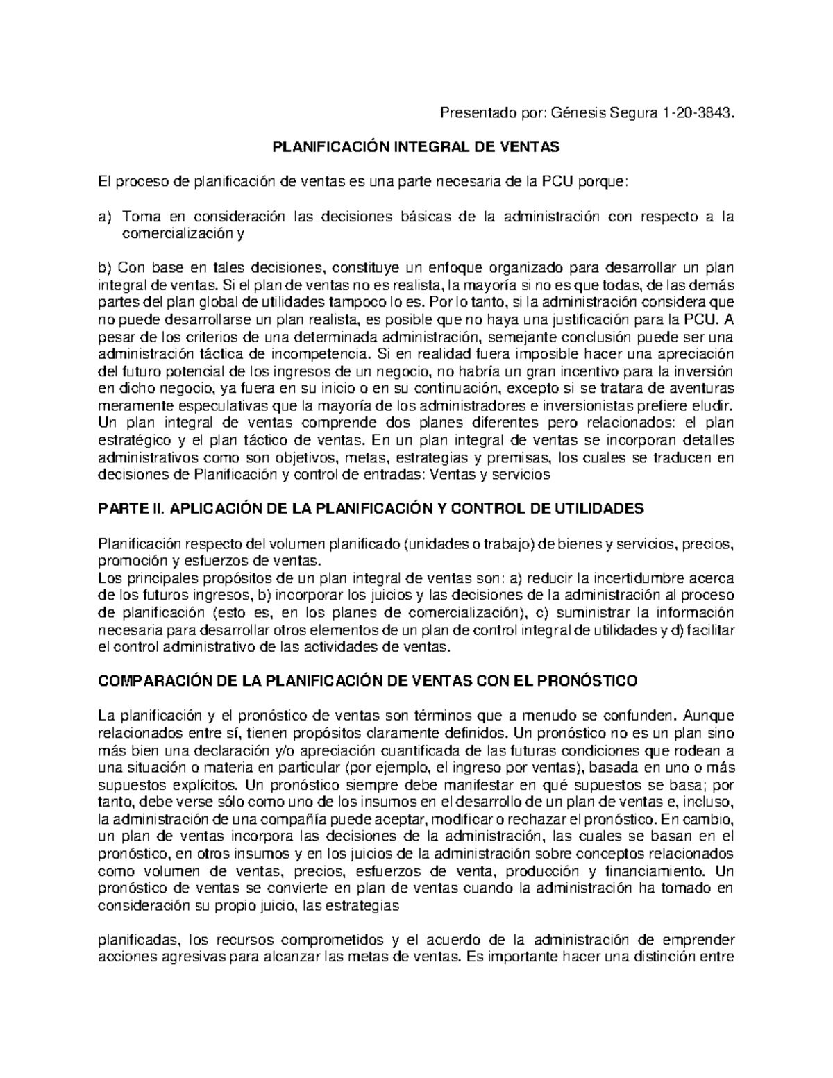 Resumen cap 5. - Presentado por: Génesis Segura 1-20-3843 ...