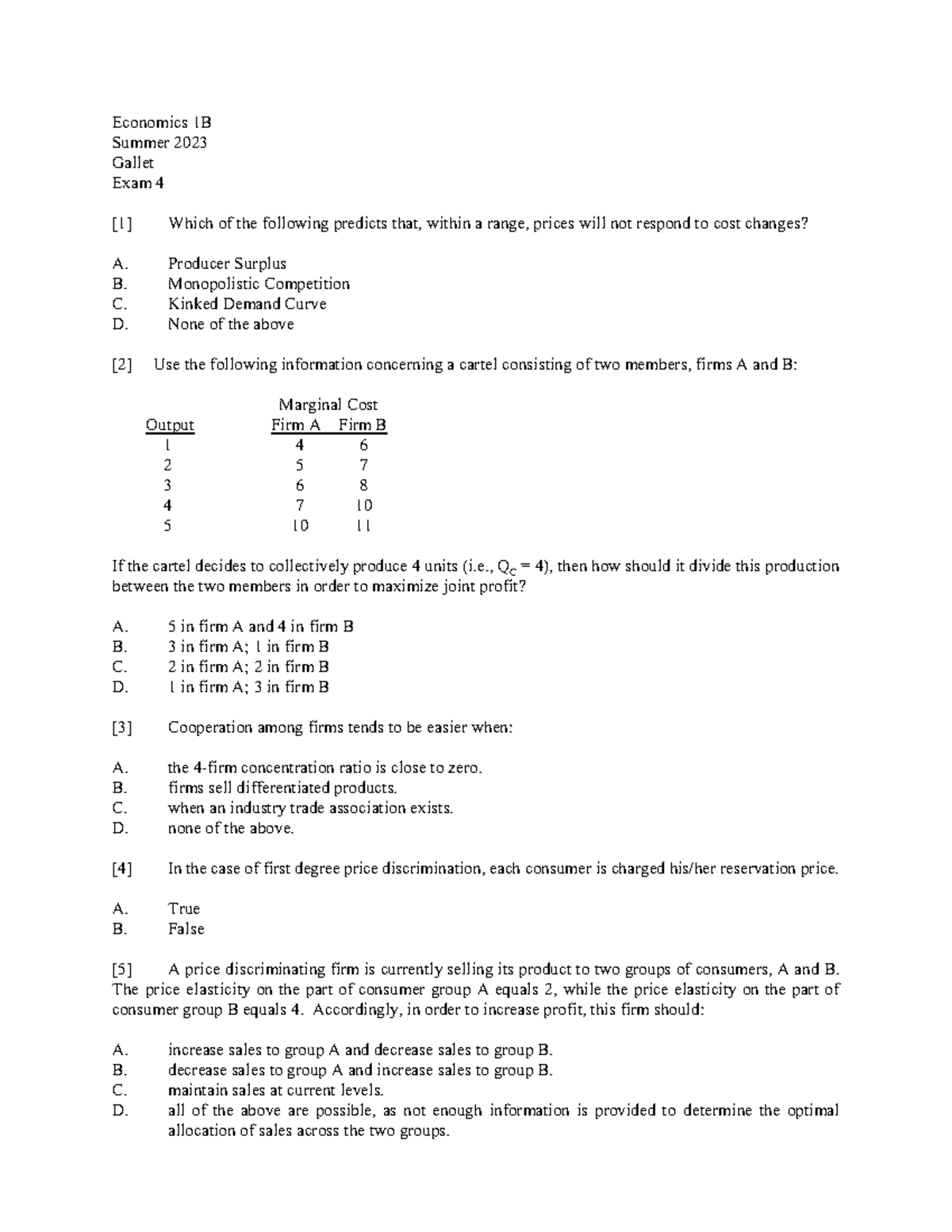 Exam 4 - Help with the test pls! - Economics 1B Summer 2023 Gallet Exam ...