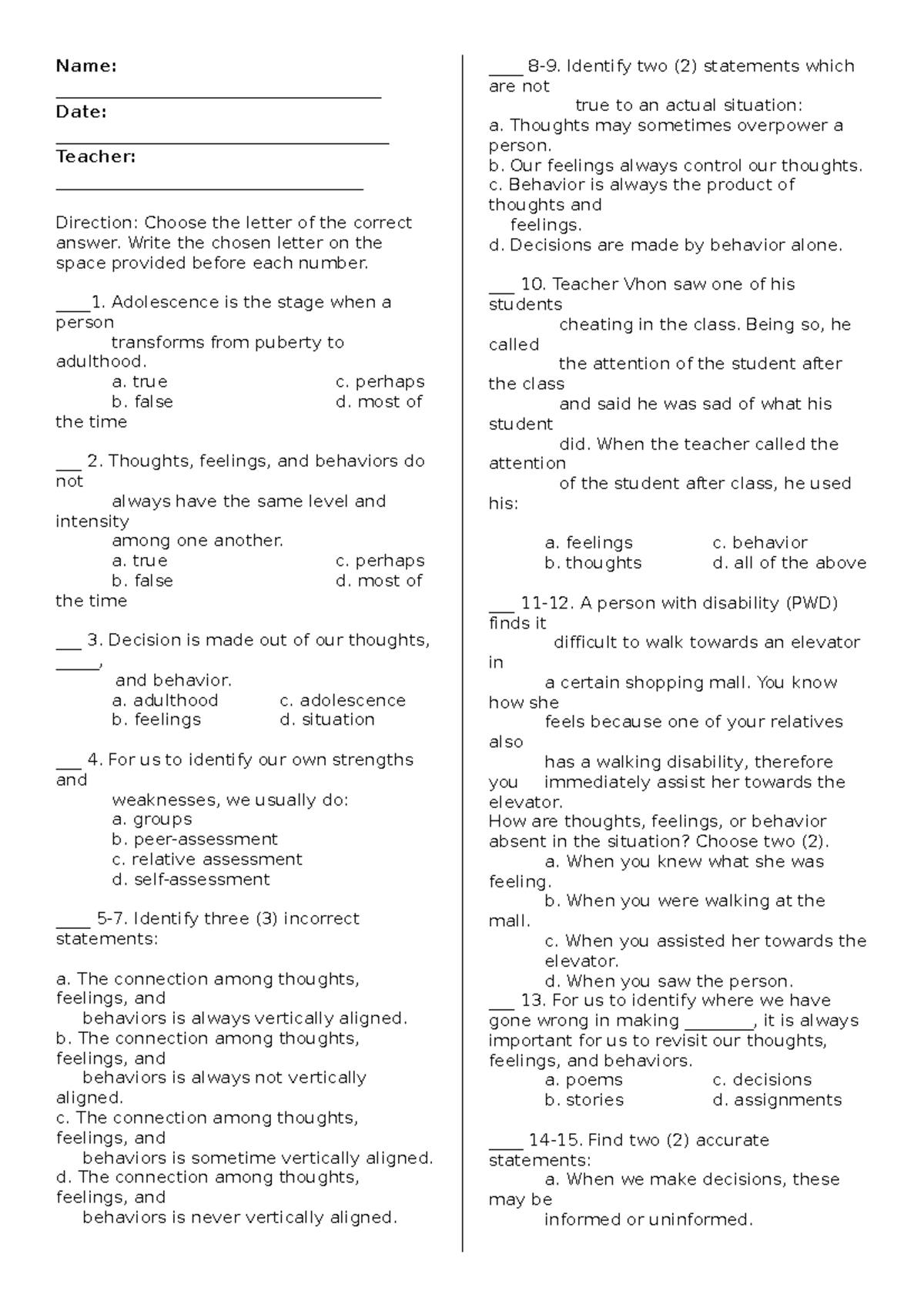 Quiz (Per Dev) - Just a short quiz for assessment. - Name: Date ...