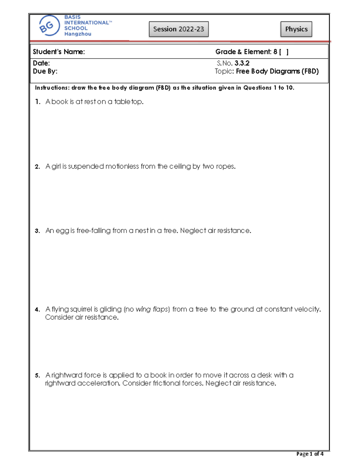 [3.3.2] FBD Questions - math - Instructions: draw the free body diagram ...