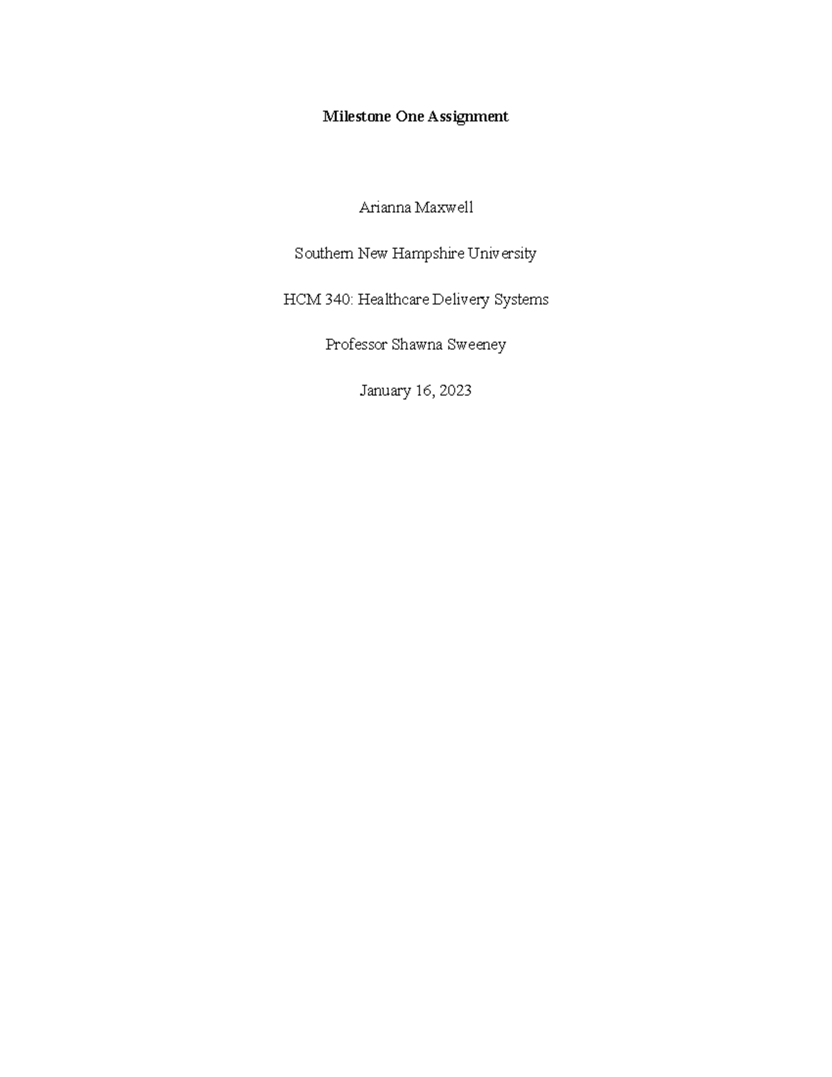 3 2 Final Project Milestone One Topic Selection Milestone One Assignment Arianna Maxwell