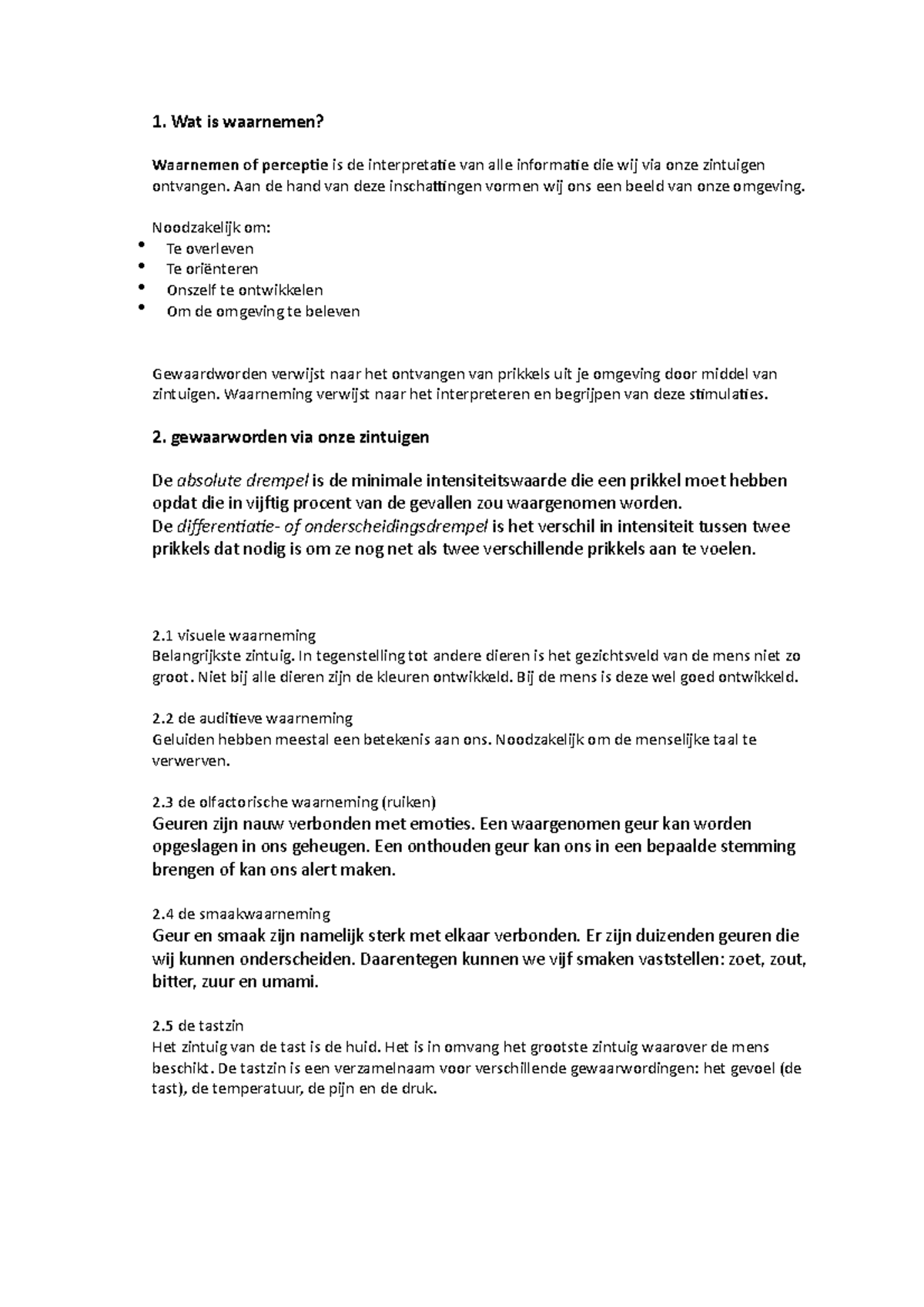 Waarnemen - 1. Wat is waarnemen? Waarnemen of perceptie is de ...