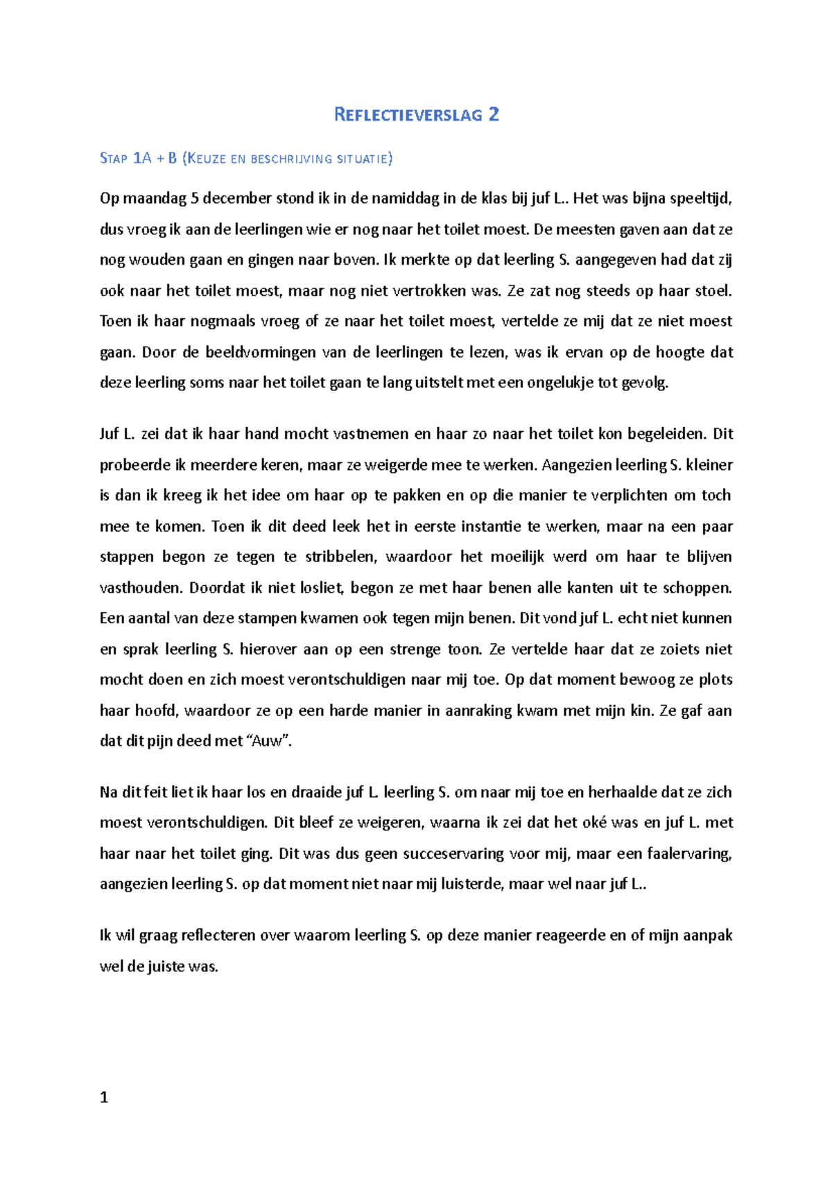 Reflectieverslag 2 Stage 2 Ortho - REFLECTIEVERSLAG 2 STAP 1A + B ...