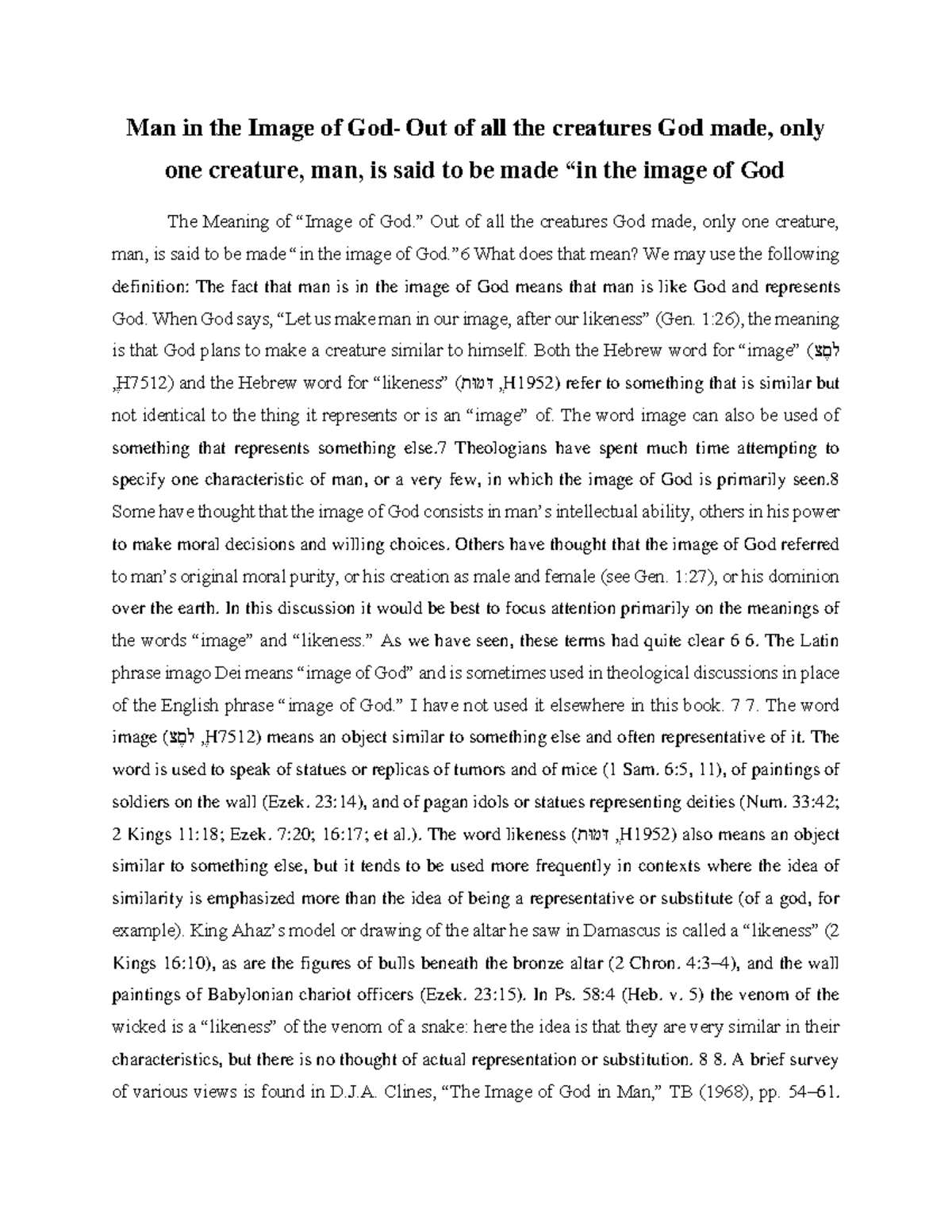 Man in the Image of God- Out of all the creatures God made, only one ...