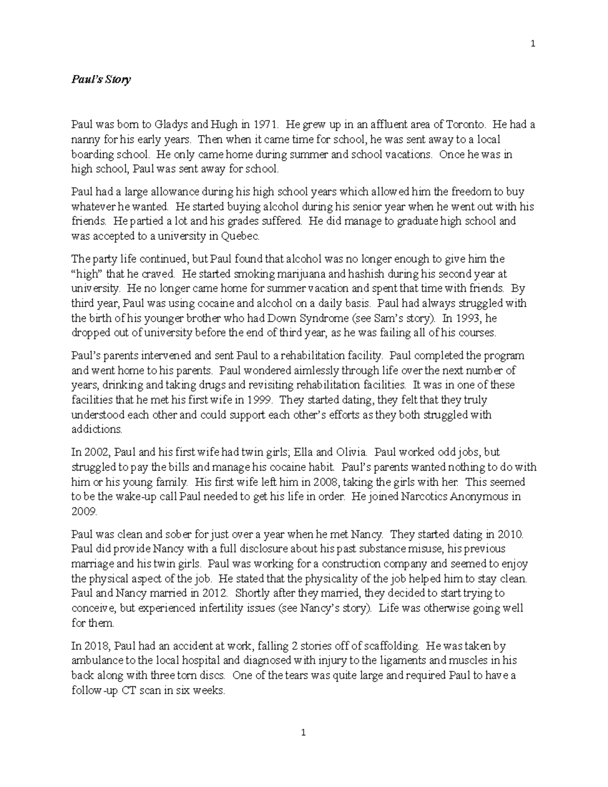 Paul's Story - case study - 1 Paul’s Story Paul was born to Gladys and ...