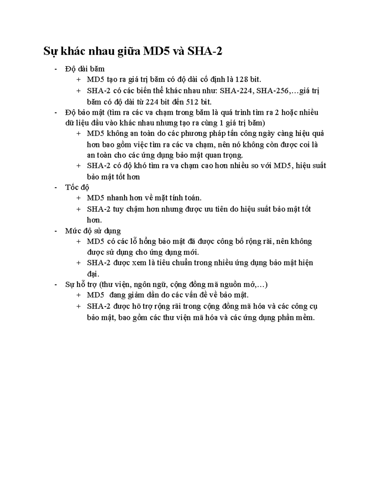Sự khác nhau giữa MD5 và SHA-2 - Sự khác nhau giữa MD5 và SHA- Độ dài băm + MD5 tạo ra giá trị ...