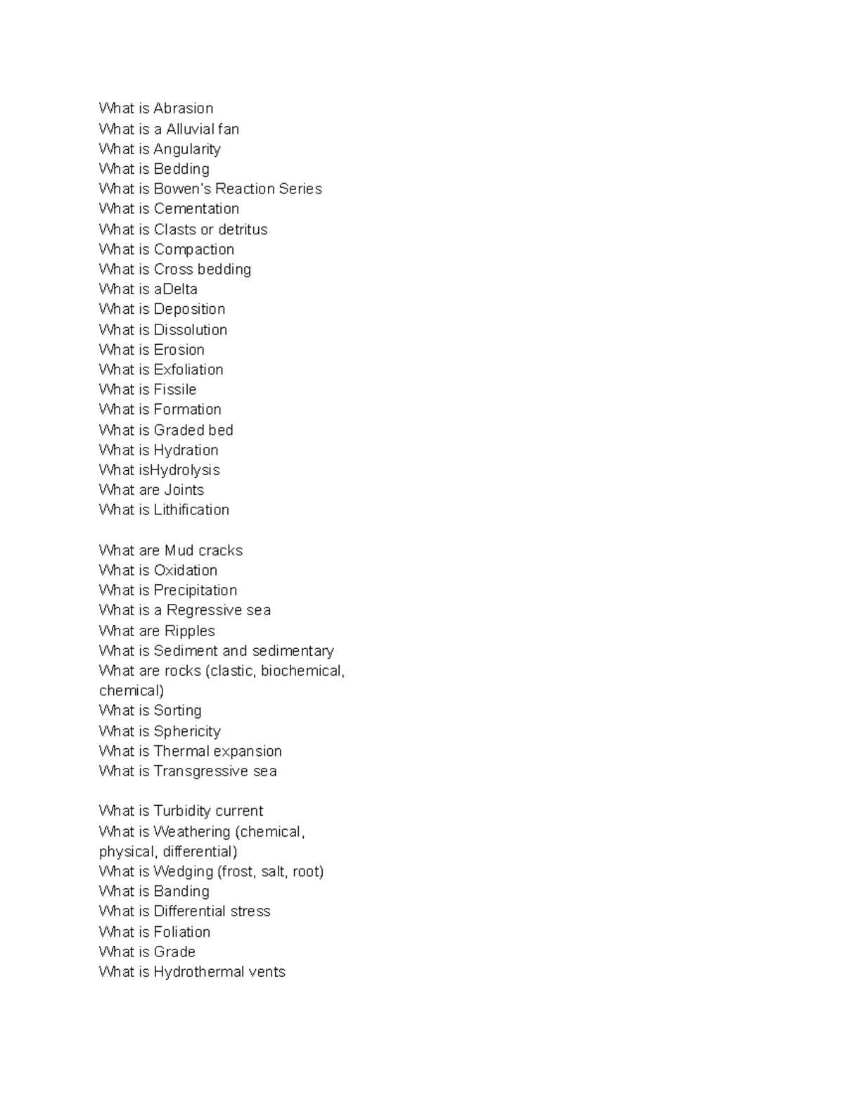 Geo vocab for exam 2 - fghjk,. - What is Abrasion What is a Alluvial ...