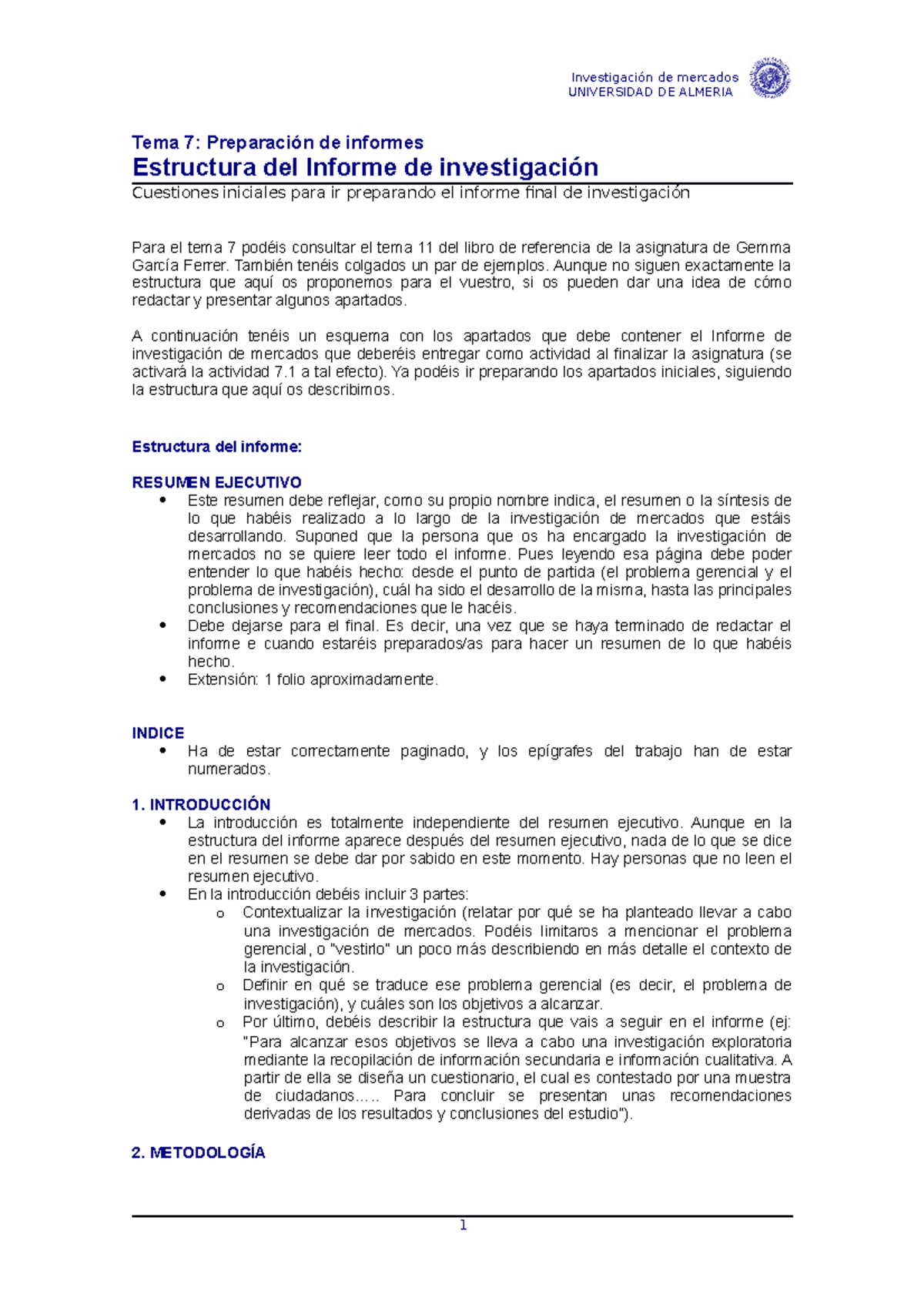 Tema 7. Estructura del informe de investigacion - Investigación de mercados UNIVERSIDAD DE ...