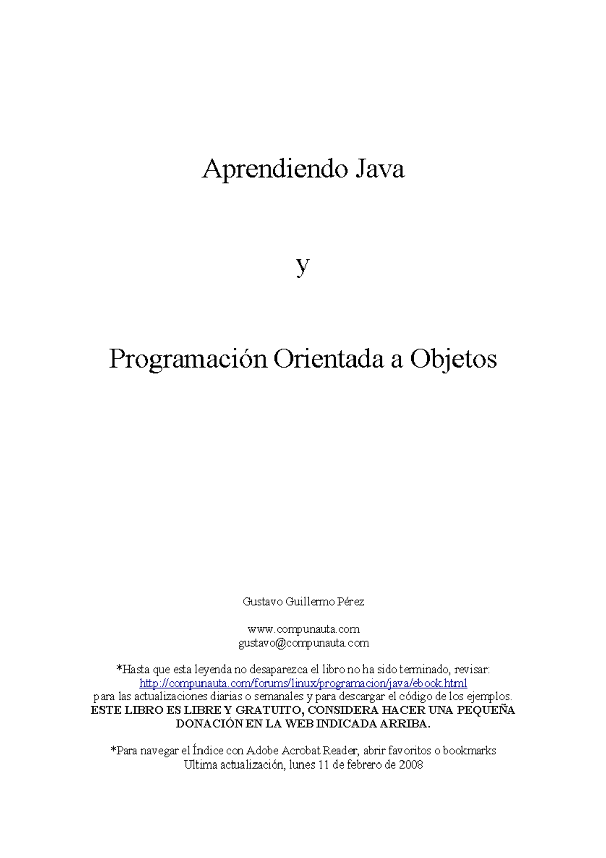 Aprendiendo Java - Aprendiendo Java y Programación Orientada a Objetos Gustavo Guillermo Pérez ...