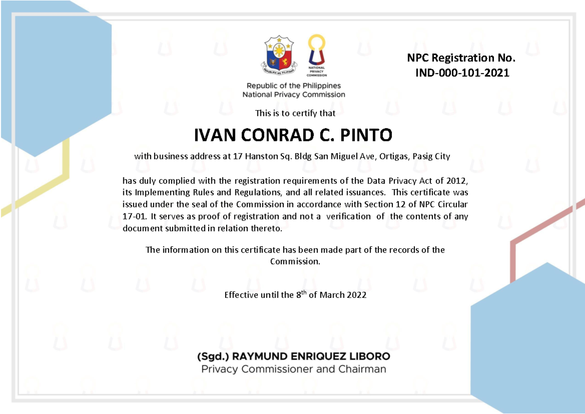 Data Privacy OF THE PHILIPPINES - NPC Registration No. IND- 000 -101 ...