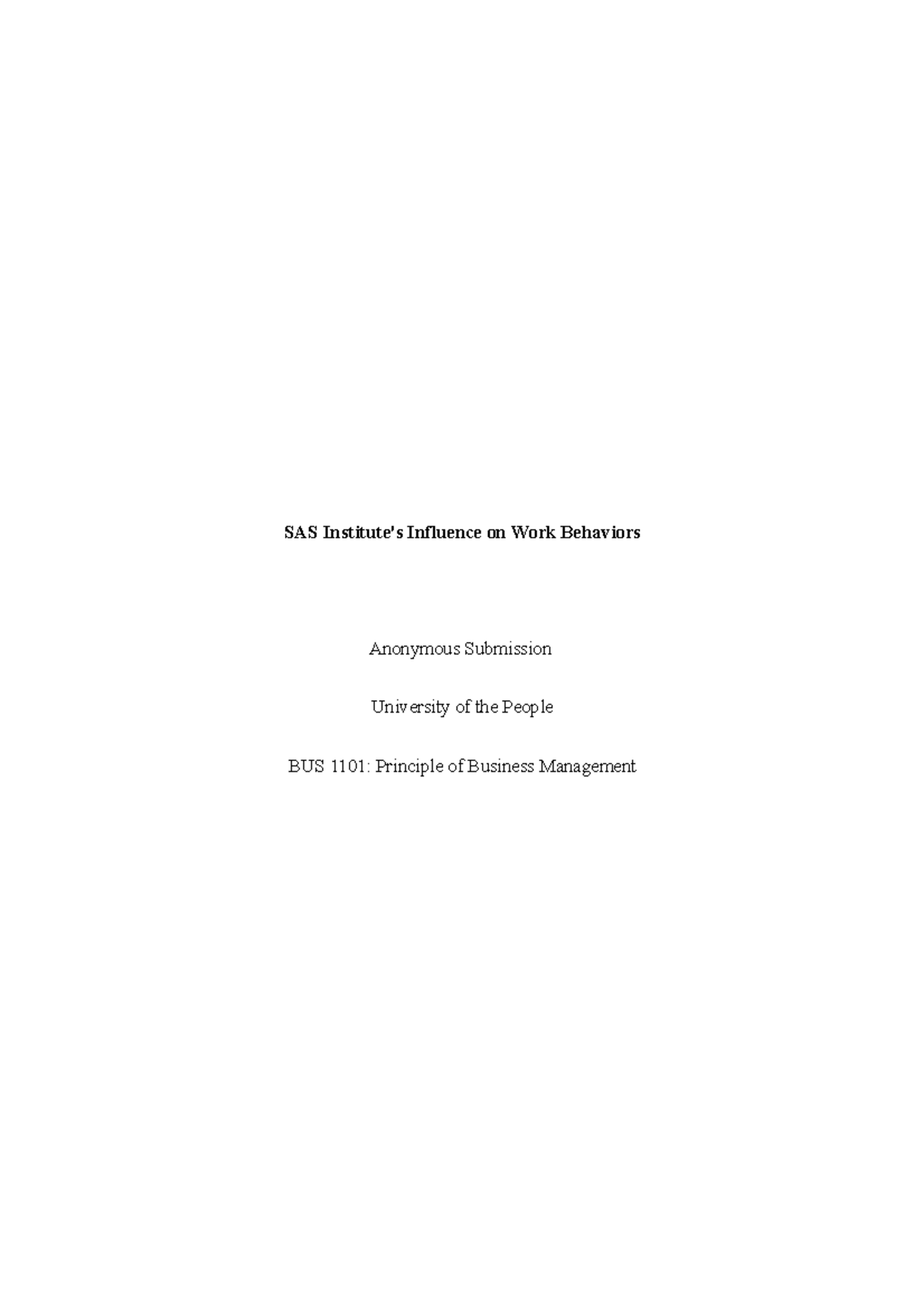BUS 1101 Unit 2 Written assignment - SAS Institute's Influence on Work ...