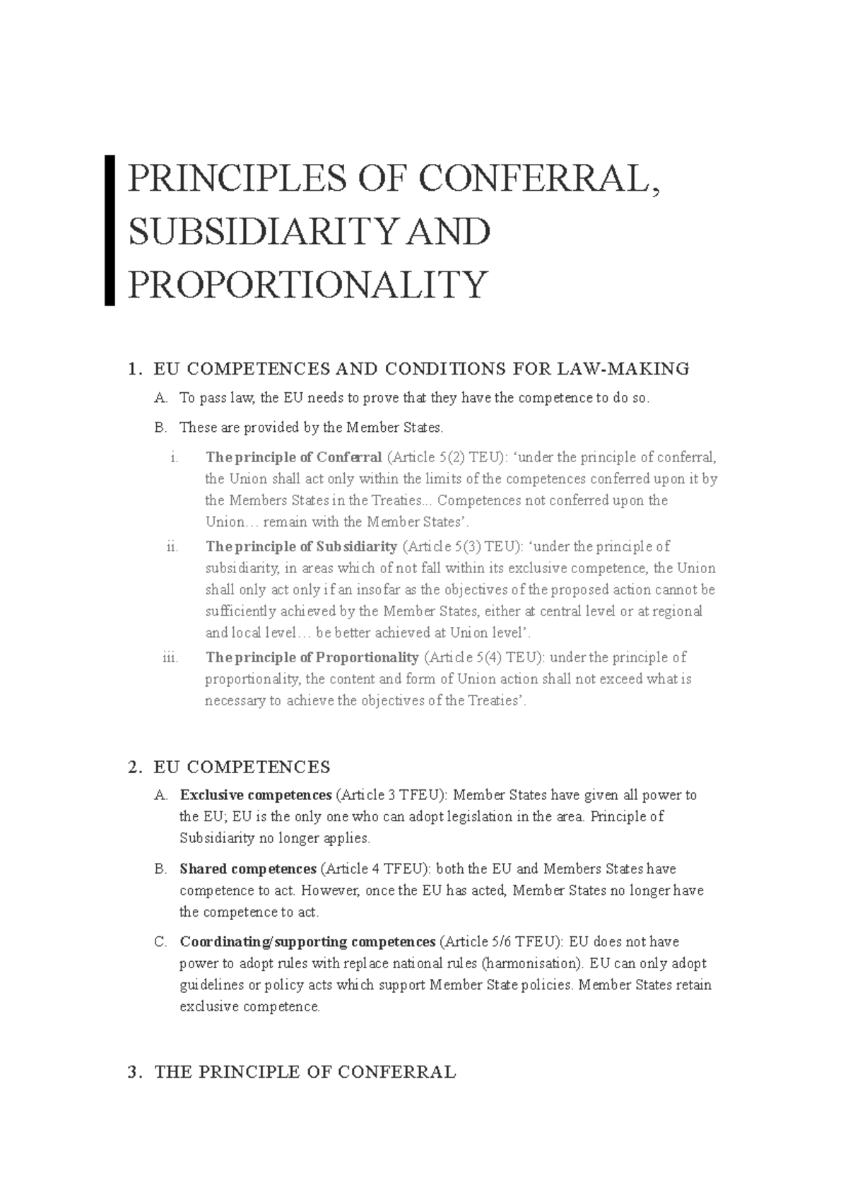 Conferral, Subsidiarity and Proportionaliy - PRINCIPLES OF CONFERRAL ...