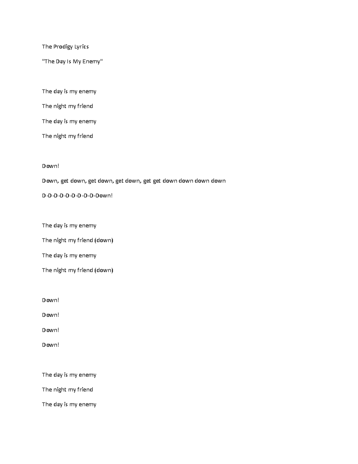 X - fghfghfgh - The Prodigy Lyrics "The Day Is My Enemy" The day is my ...