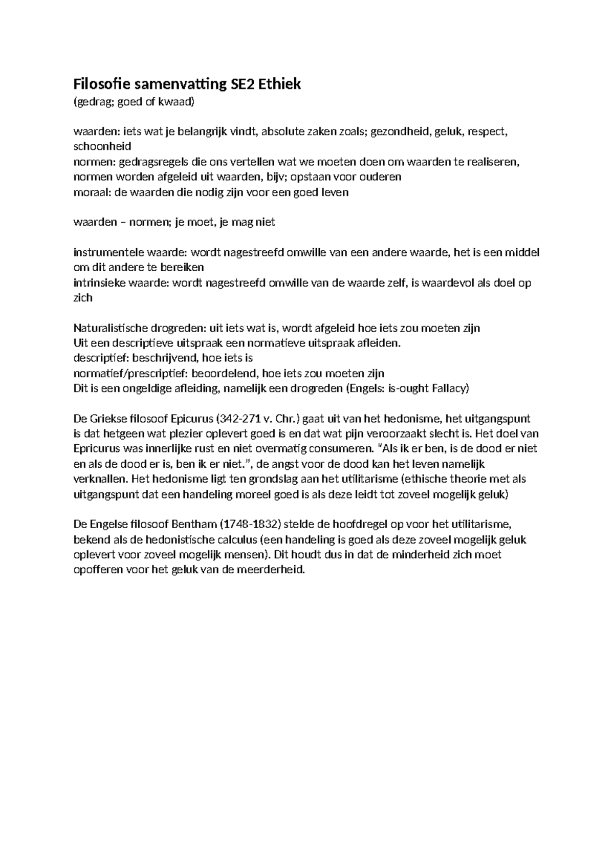 Filosofie samenvatting Ethiek - Filosofie samenvatting SE2 Ethiek ...