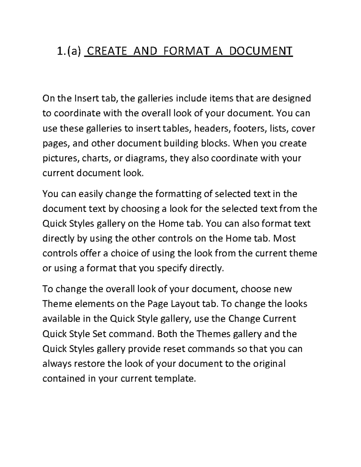 Dineshs - sqaxaxaxa - 1. (a) CREATE AND FORMAT A DOCUMENT On the Insert tab, the galleries ...