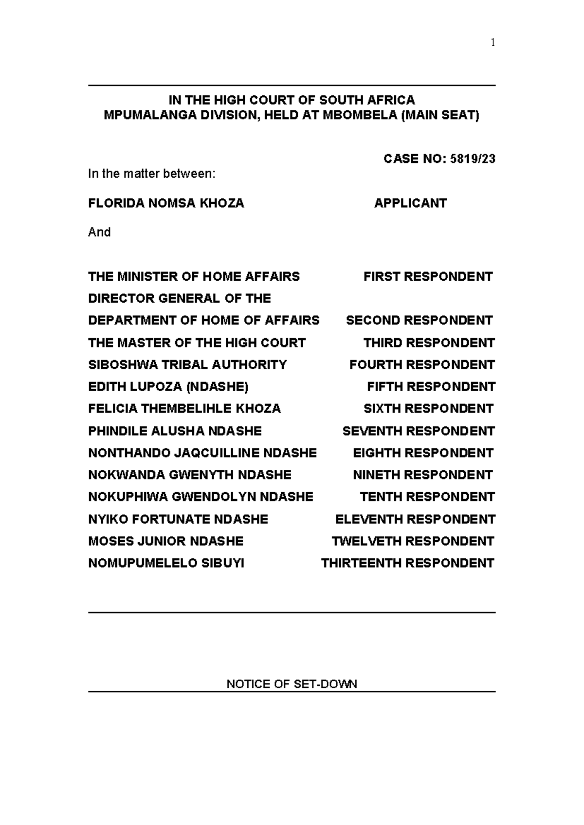 Notice OF Setdown - IN THE HIGH COURT OF SOUTH AFRICA MPUMALANGA DIVISION, HELD AT MBOMBELA ...