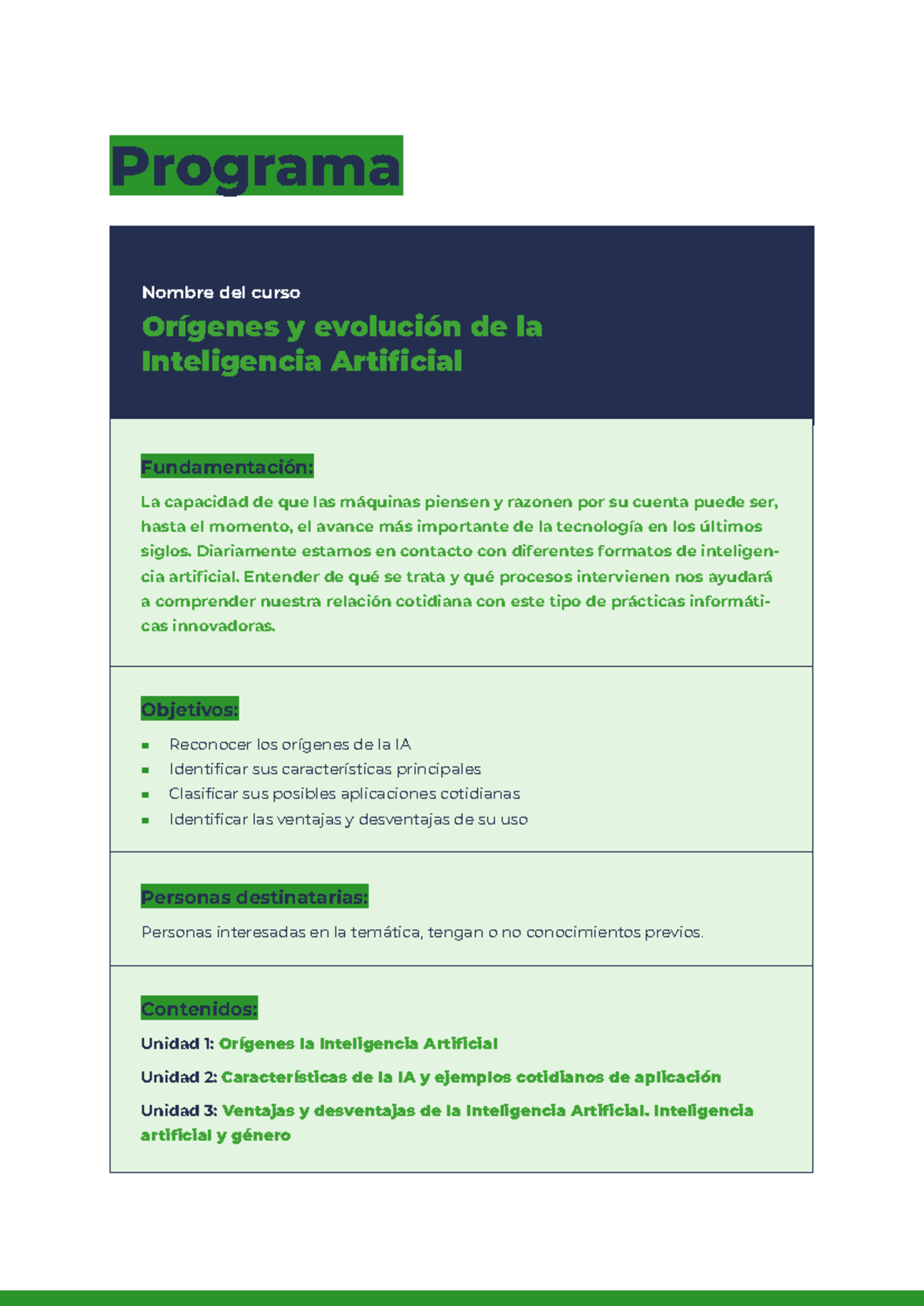 Programa - IA - Programa Nombre del curso Orígenes y evolución de la ...