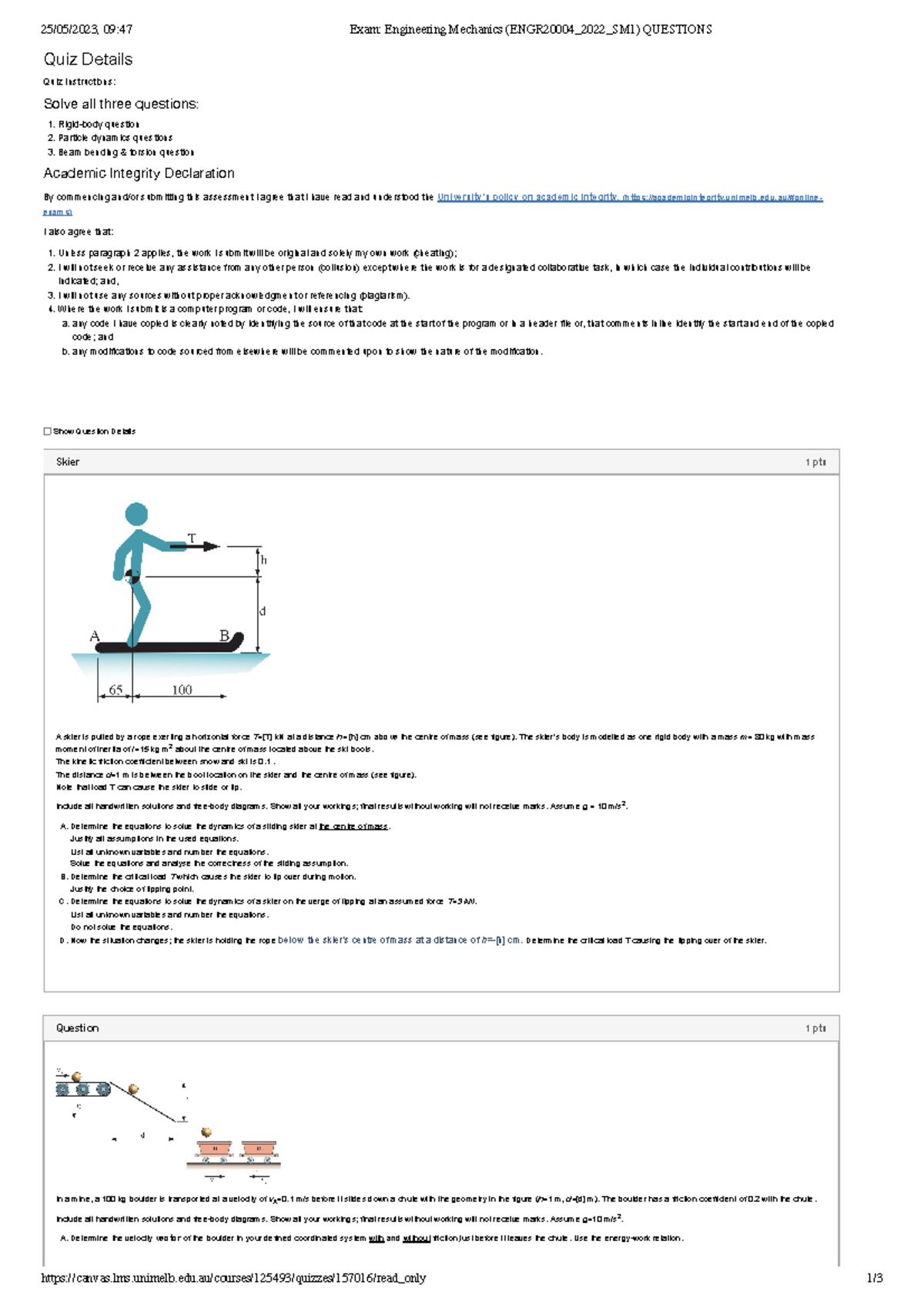 ENGR2000 4 SM1 2022 Final Exam questions - 25/05/2023, 09:47 Exam: Engineering Mechanics - Studocu