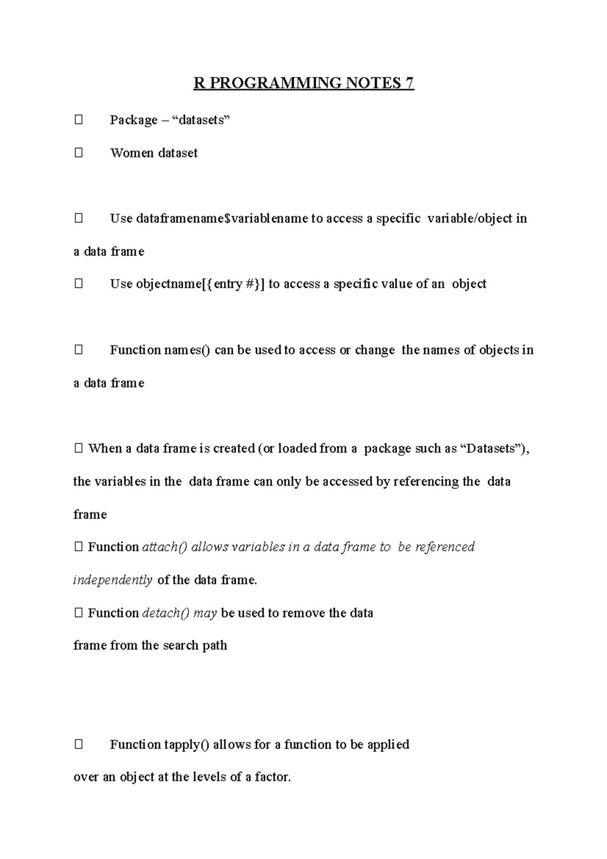 R Notes 7 - R PROGRAMMING NOTES 7 🠀 Package – “datasets” 🠀 Women ...