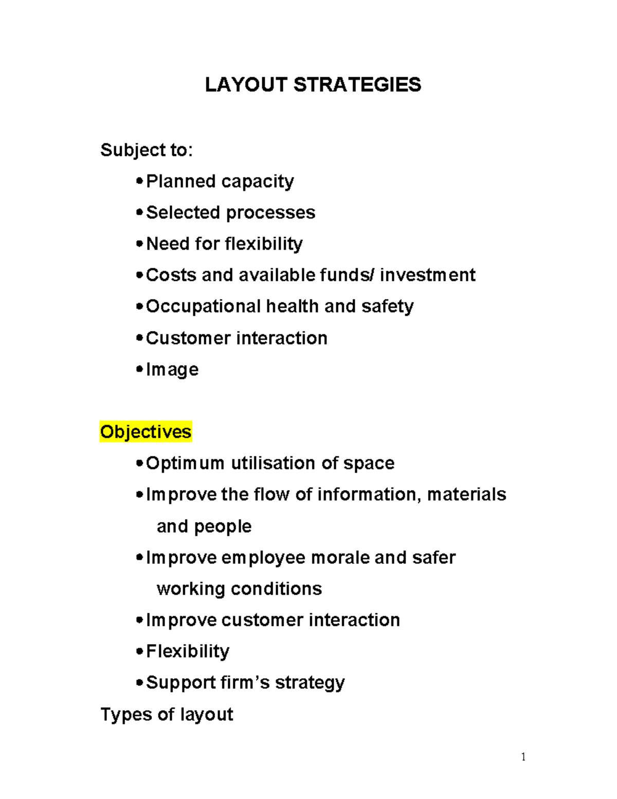 Week 7 notes- Ch 9 Layout decisions - LAYOUT STRATEGIES Subject to ...