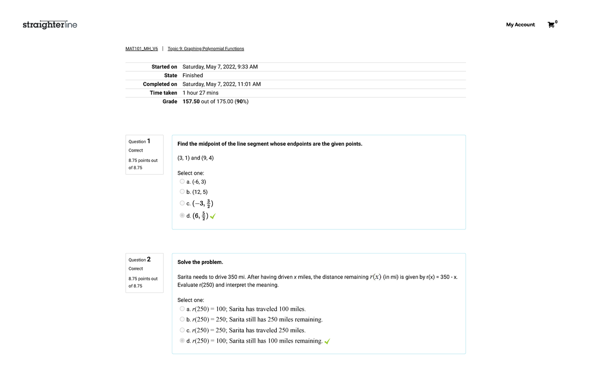Graded Exam #3 - Exam - MAT101_MH_V6 | Topic 9: Graphing Polynomial Functions Question 1 Correct ...
