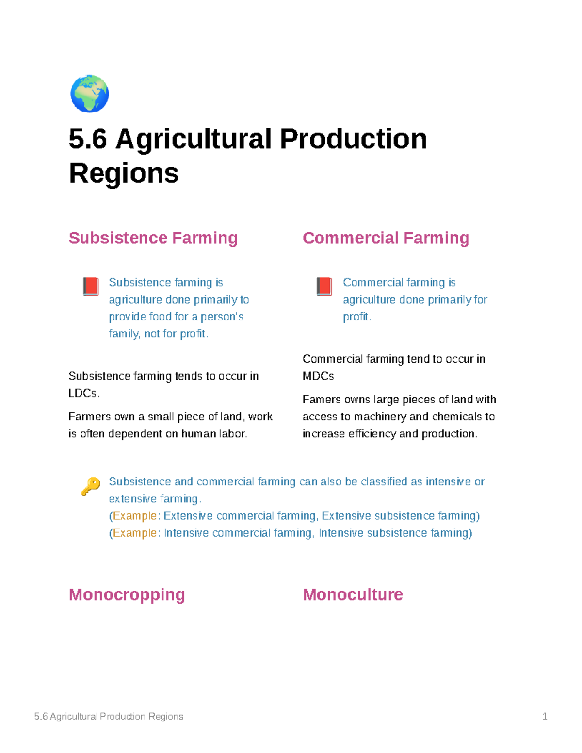 Agricultural production regions - Subsistence farming tends to occur in ...