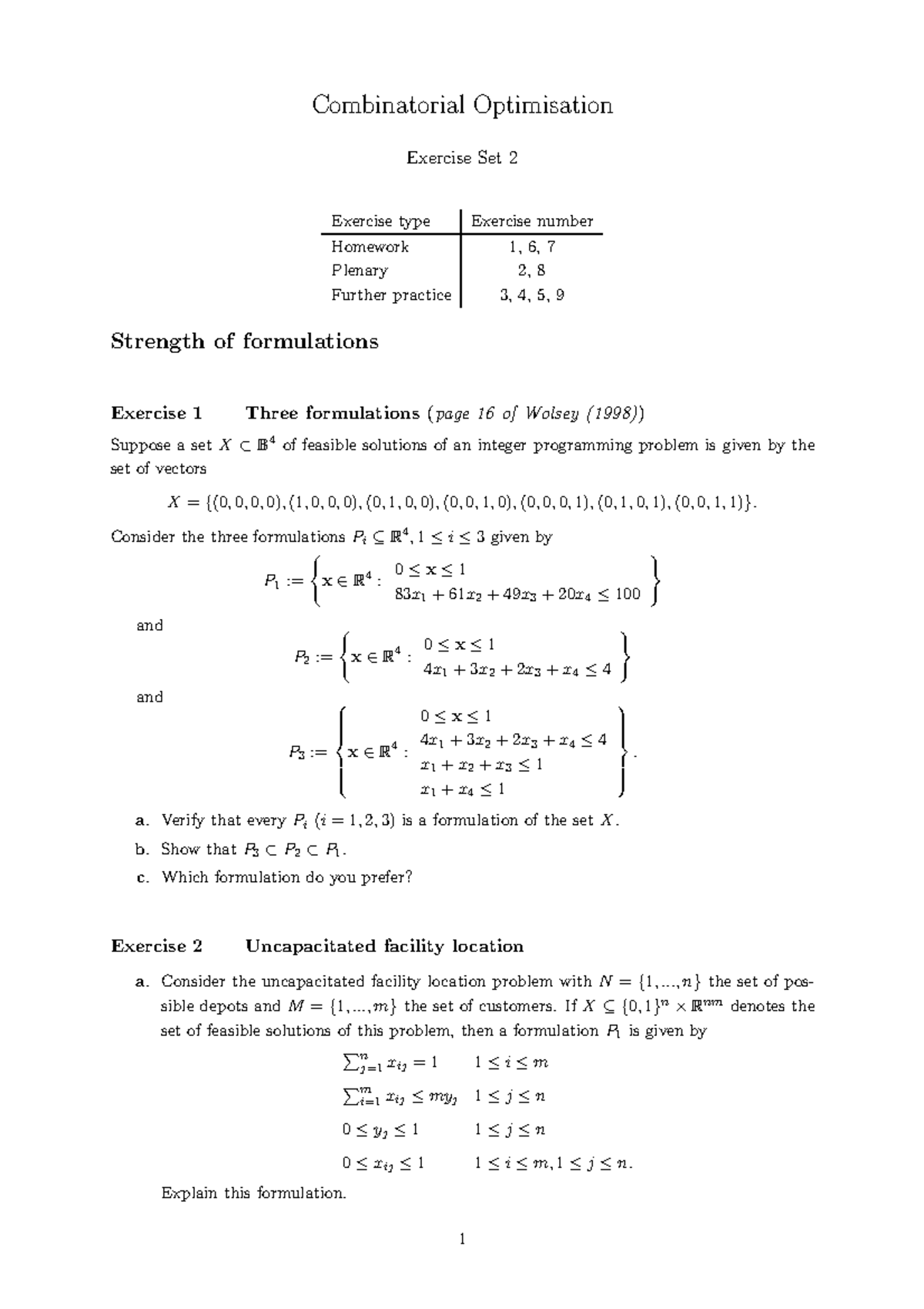 Exercise Set 2 opgaven - Combinatorial Optimisation Exercise Set 2 Exercise type Exercise number ...
