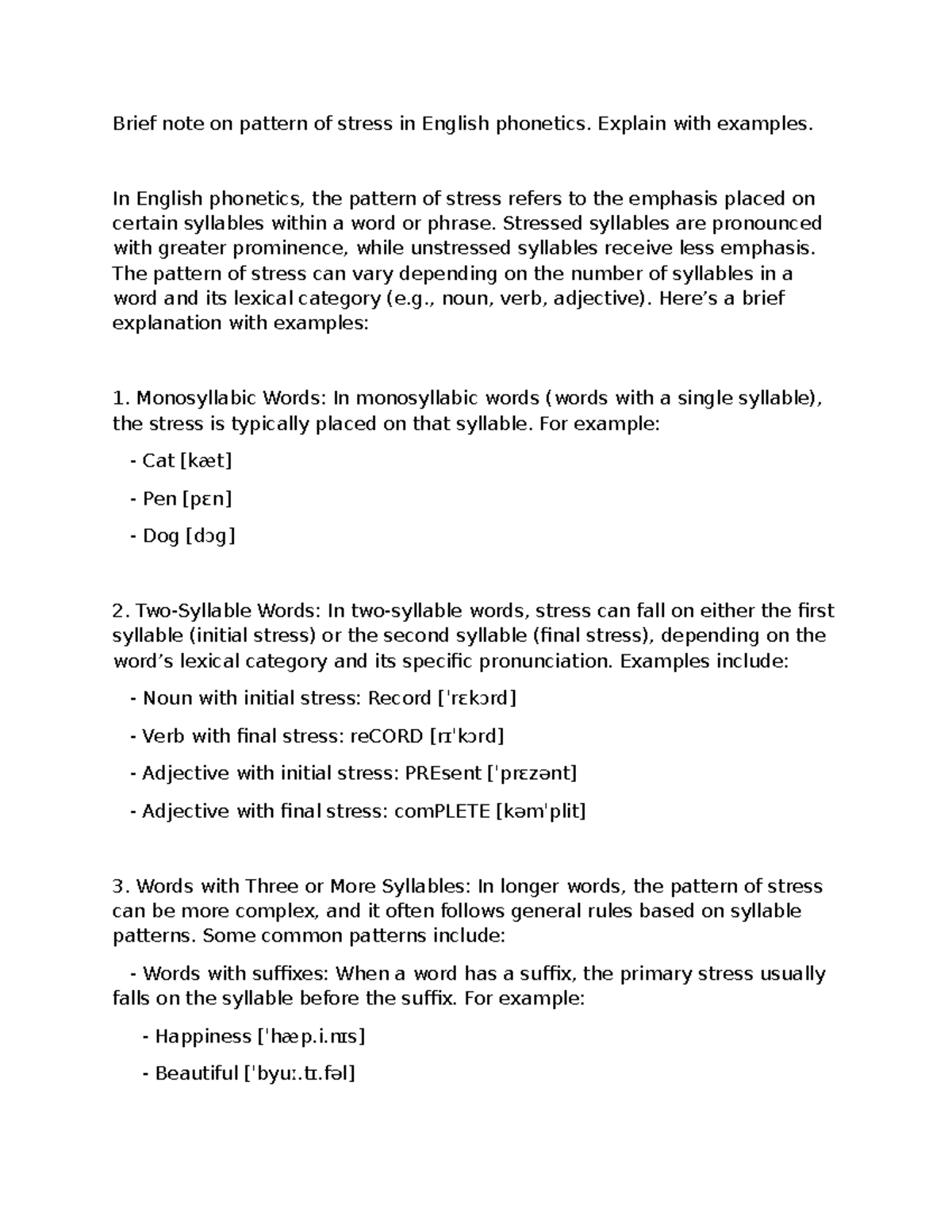 Pattern of stress - Explain with examples. In English phonetics, the ...